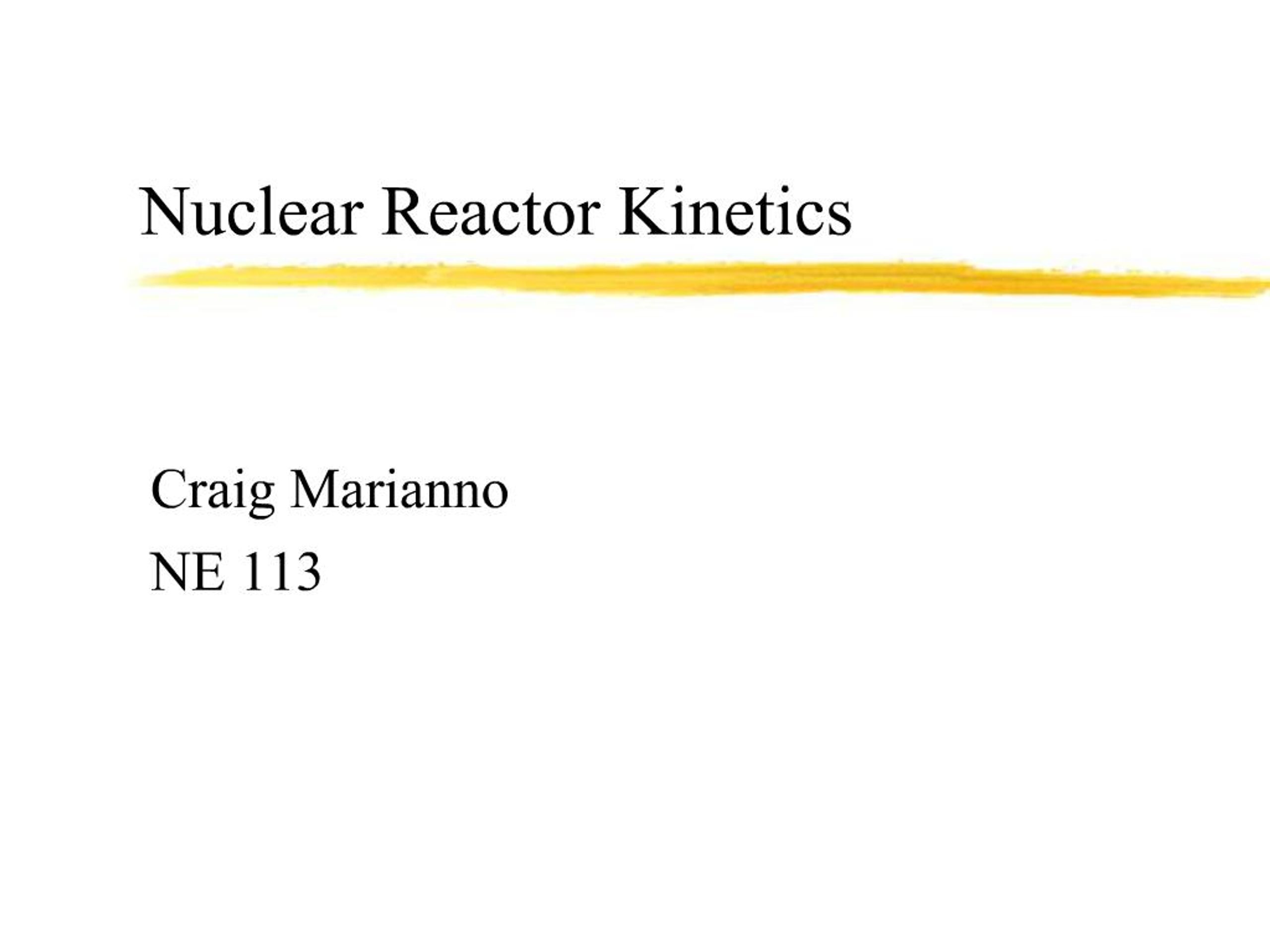 PPT - Nuclear Reactor Kinetics PowerPoint Presentation, free download ...