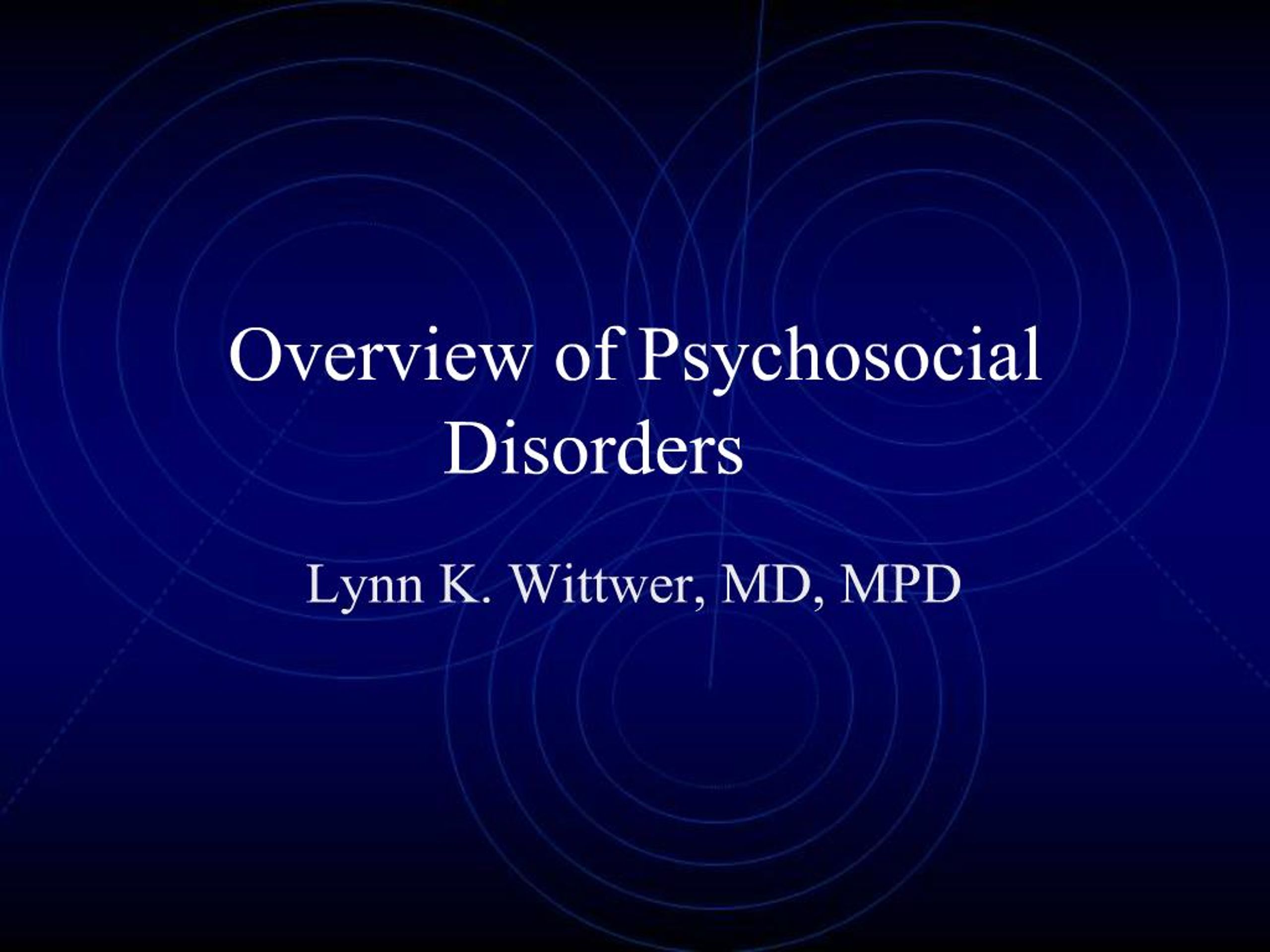 PPT - Overview of Psychosocial Disorders PowerPoint Presentation, free ...