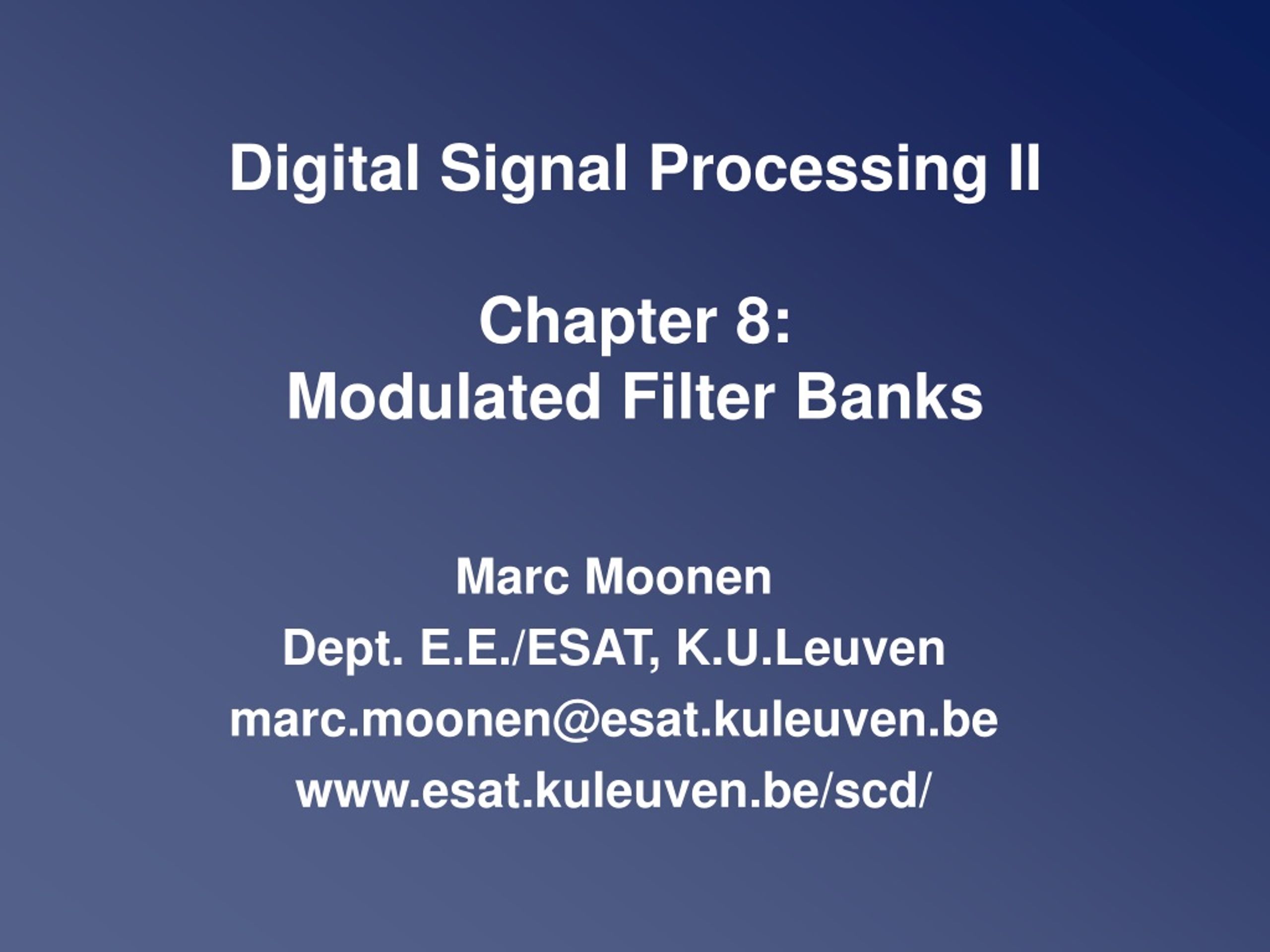 PPT - Digital Signal Processing II Chapter 8: Modulated Filter Banks ...