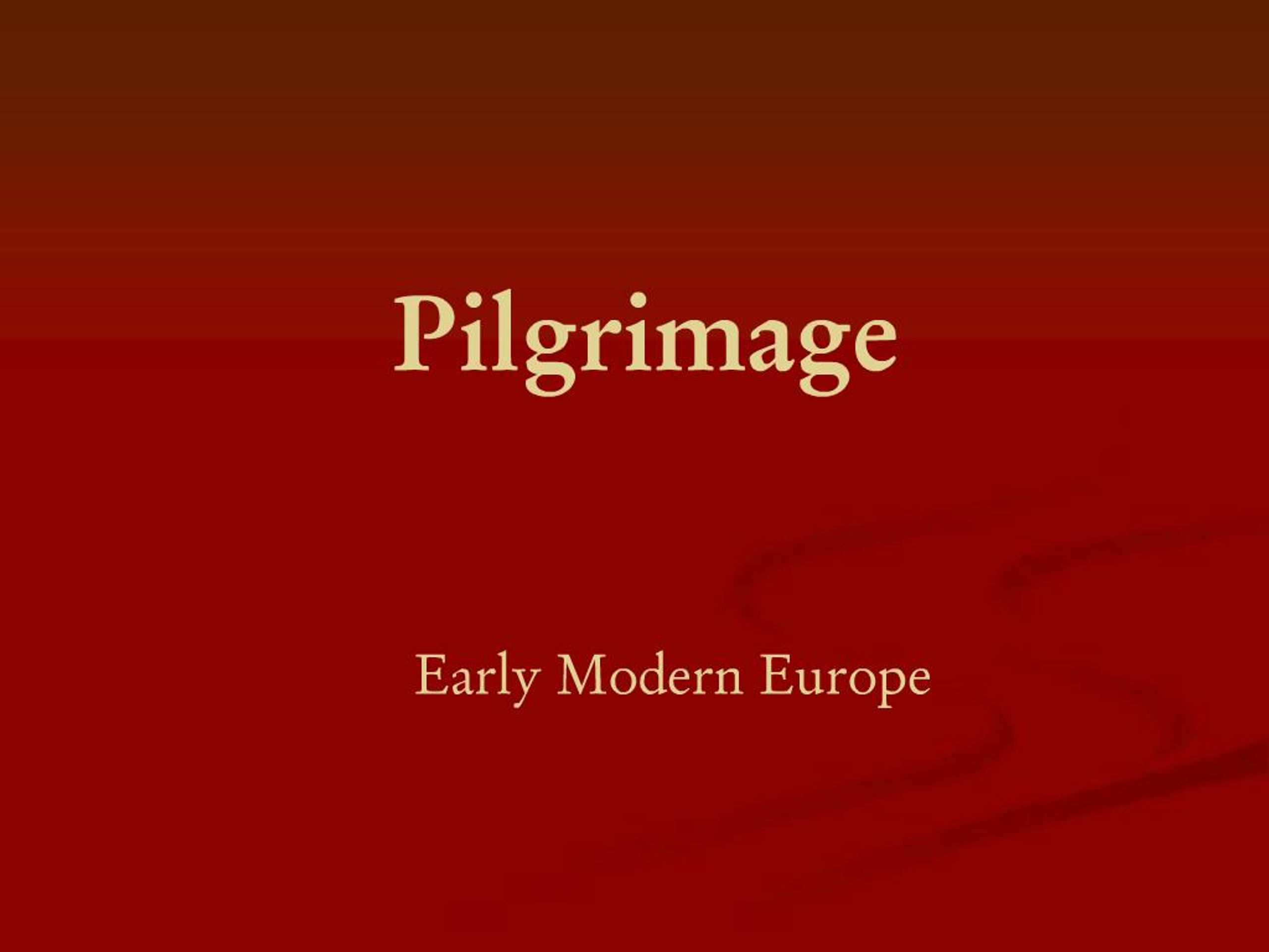 PPT - Pilgrimage PowerPoint Presentation, free download - ID:254595