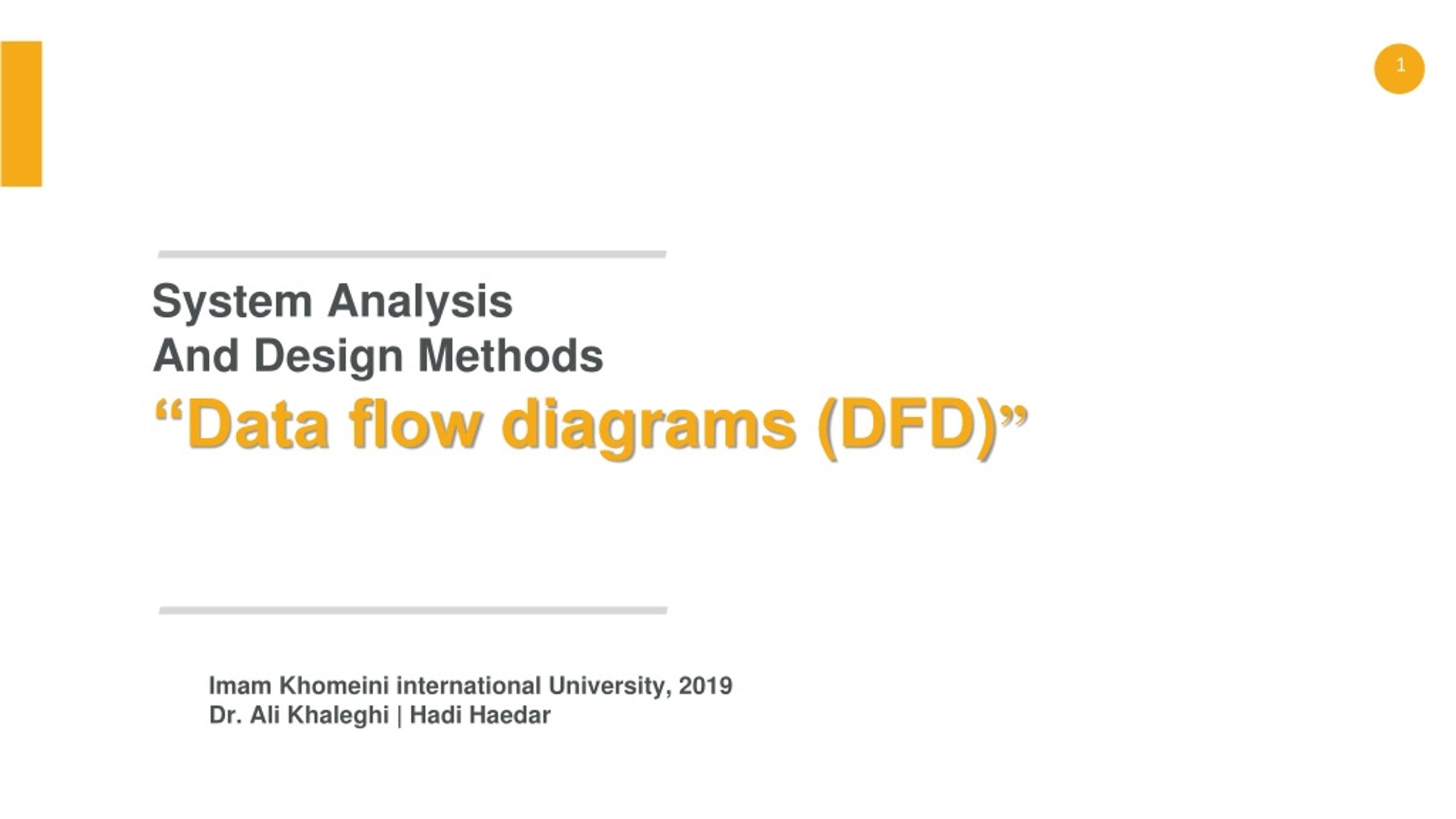 PPT - System Analysis And Design Methods “Data flow diagrams (DFD ...