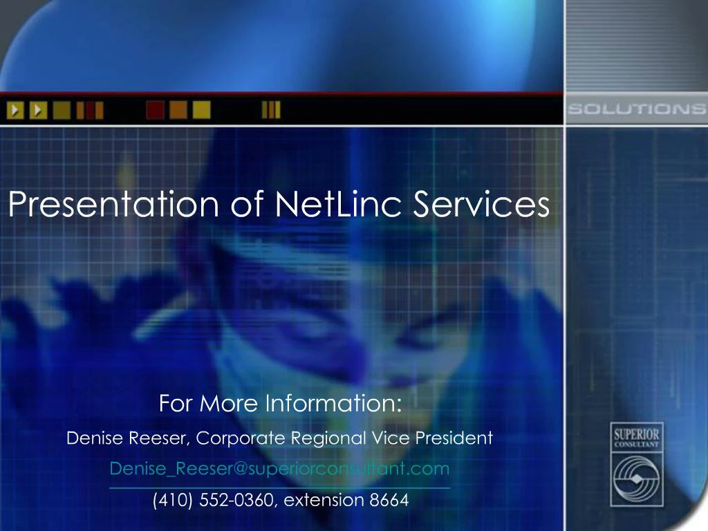 PPT - For More Information: Denise Reeser, Corporate Regional Vice ...