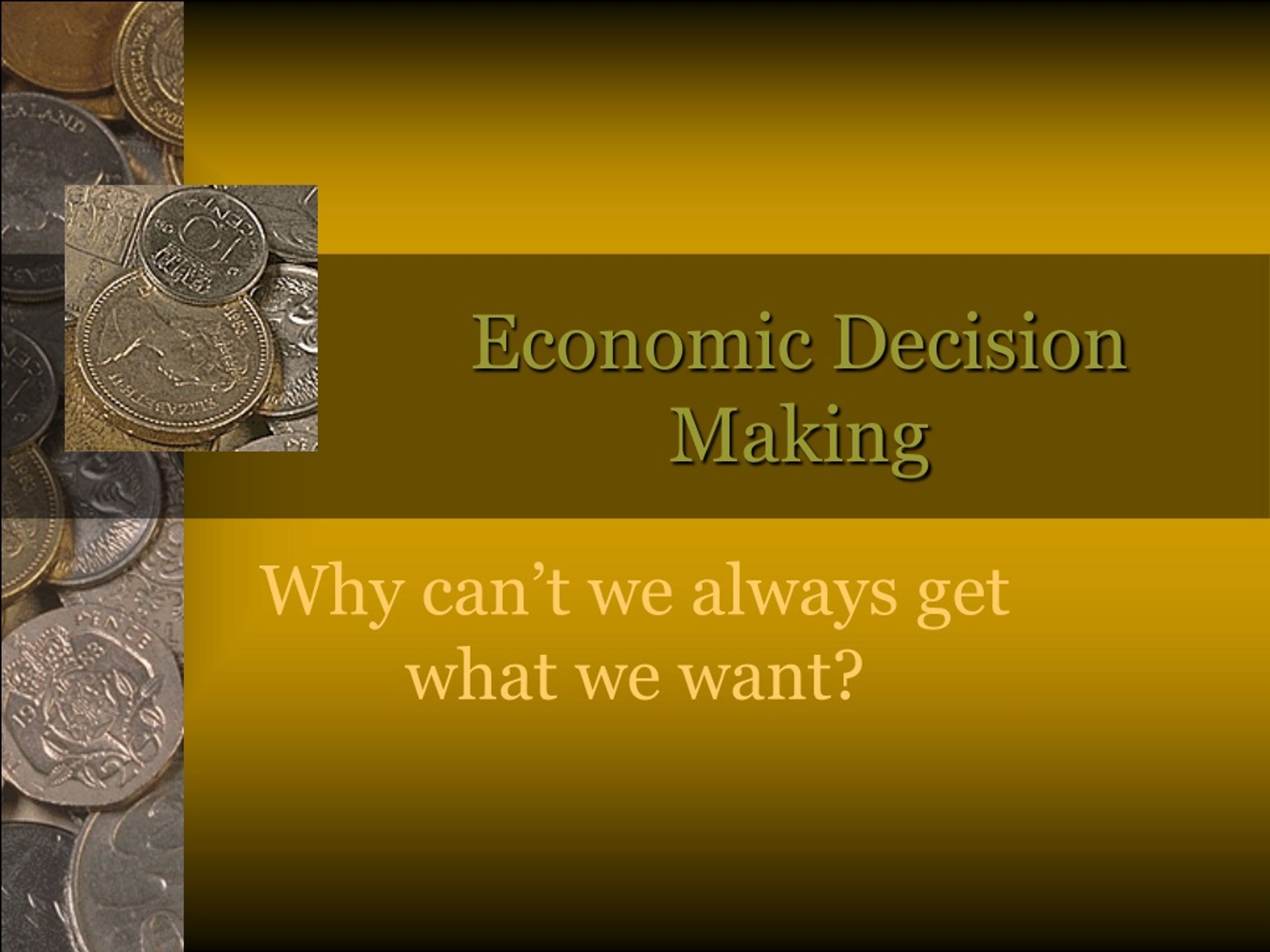 PPT - Economic Decision Making PowerPoint Presentation, free download ...
