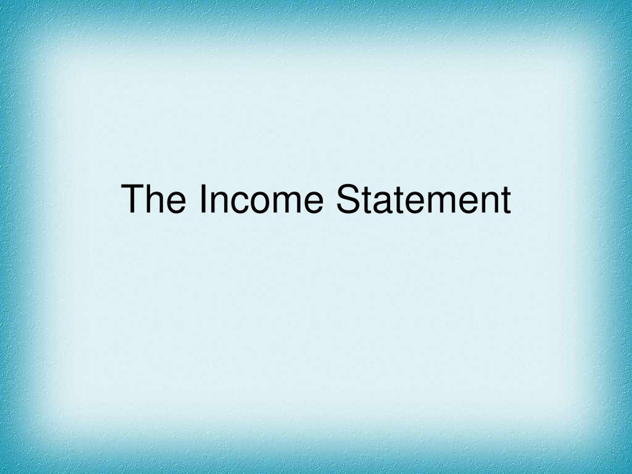 PPT - The Income Statement PowerPoint Presentation, free download - ID ...
