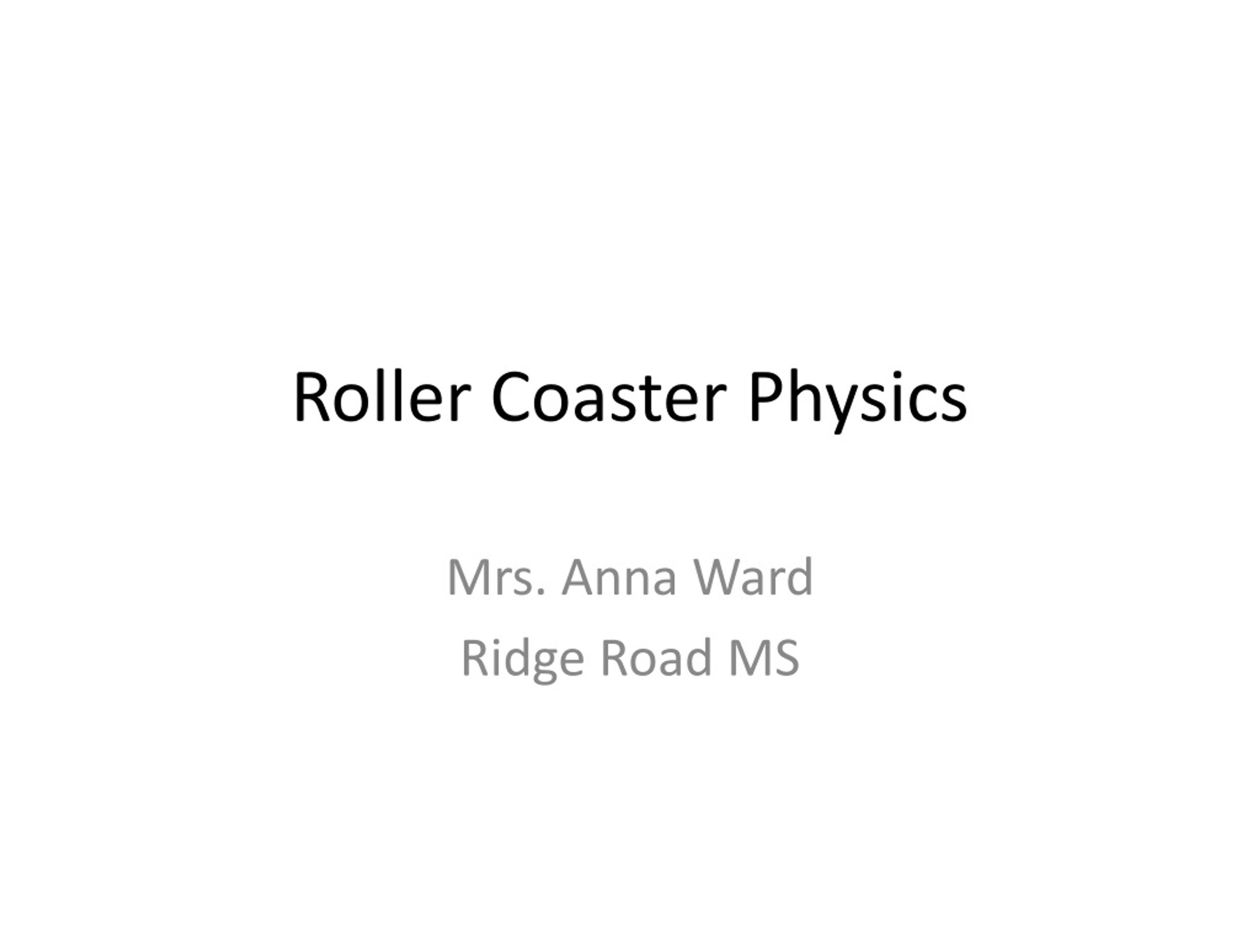 PPT - Roller Coaster Physics PowerPoint Presentation, free download ...