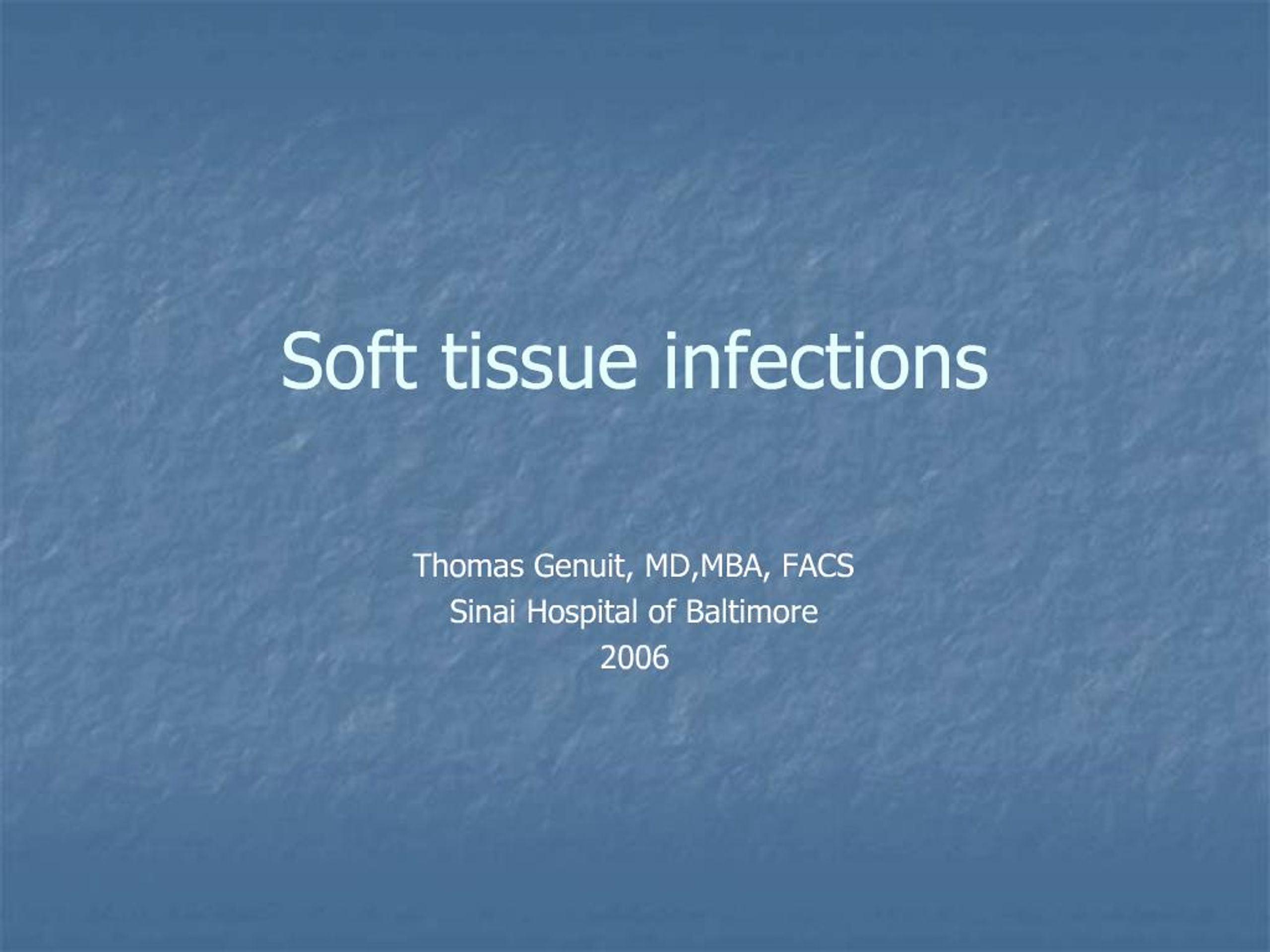 PPT - Soft tissue infections PowerPoint Presentation, free download ...