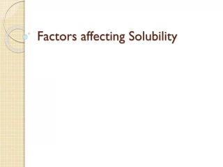 PPT - Solubility: Factors Affecting Dissolving Rate PowerPoint ...