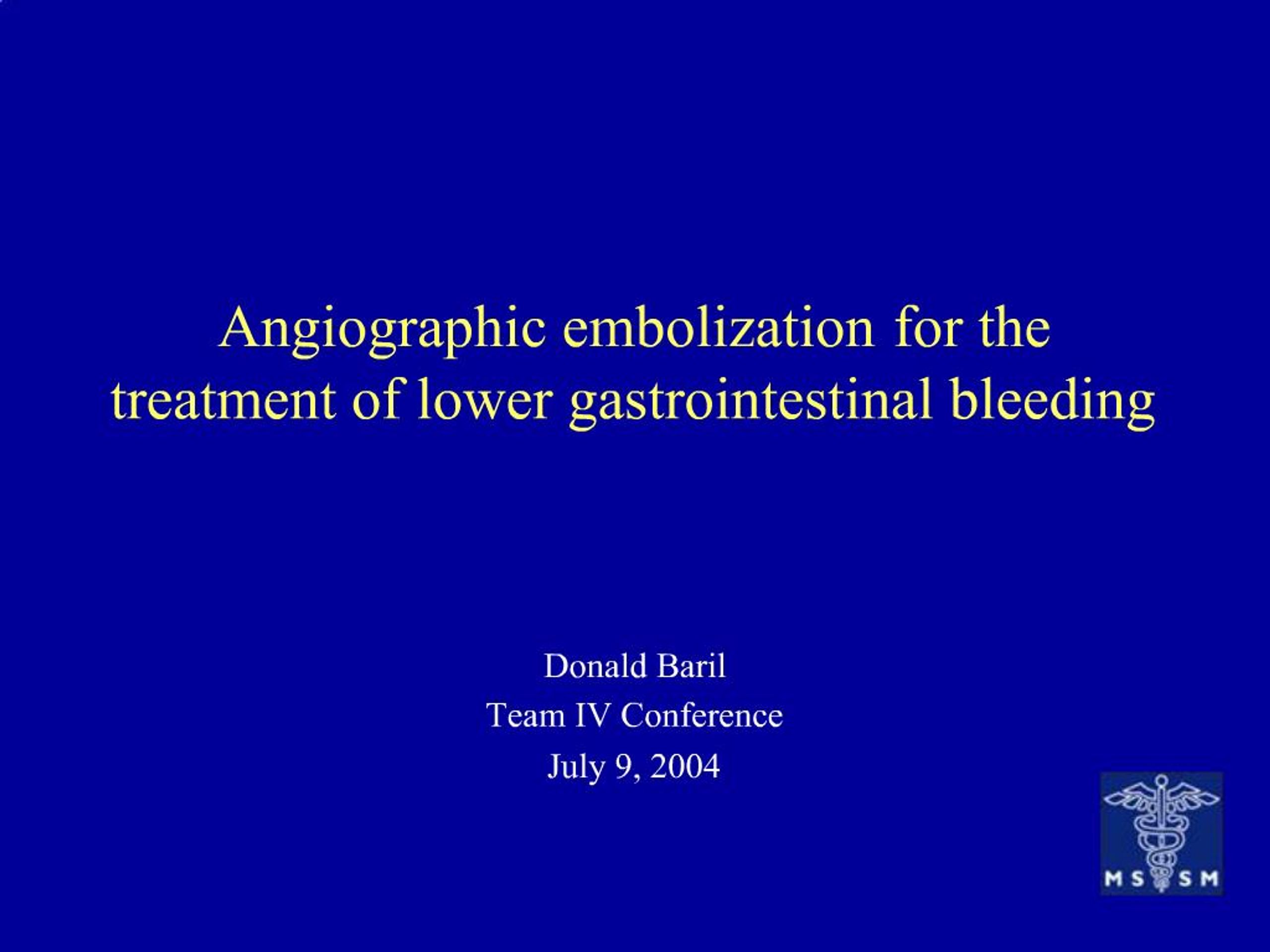 PPT - Angiographic embolization for the treatment of lower ...