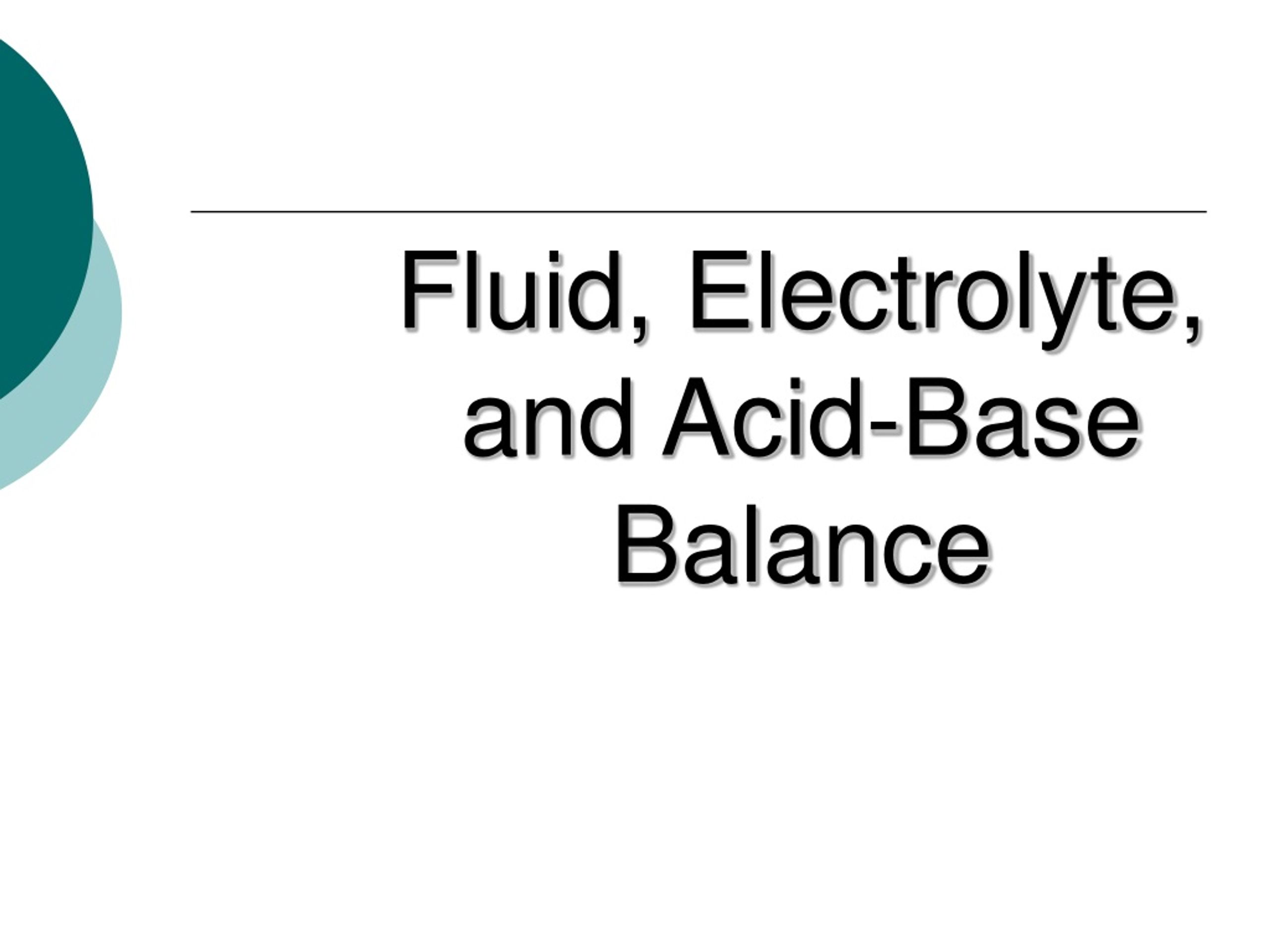 PPT - Fluid, Electrolyte, and Acid-Base Balance PowerPoint Presentation ...