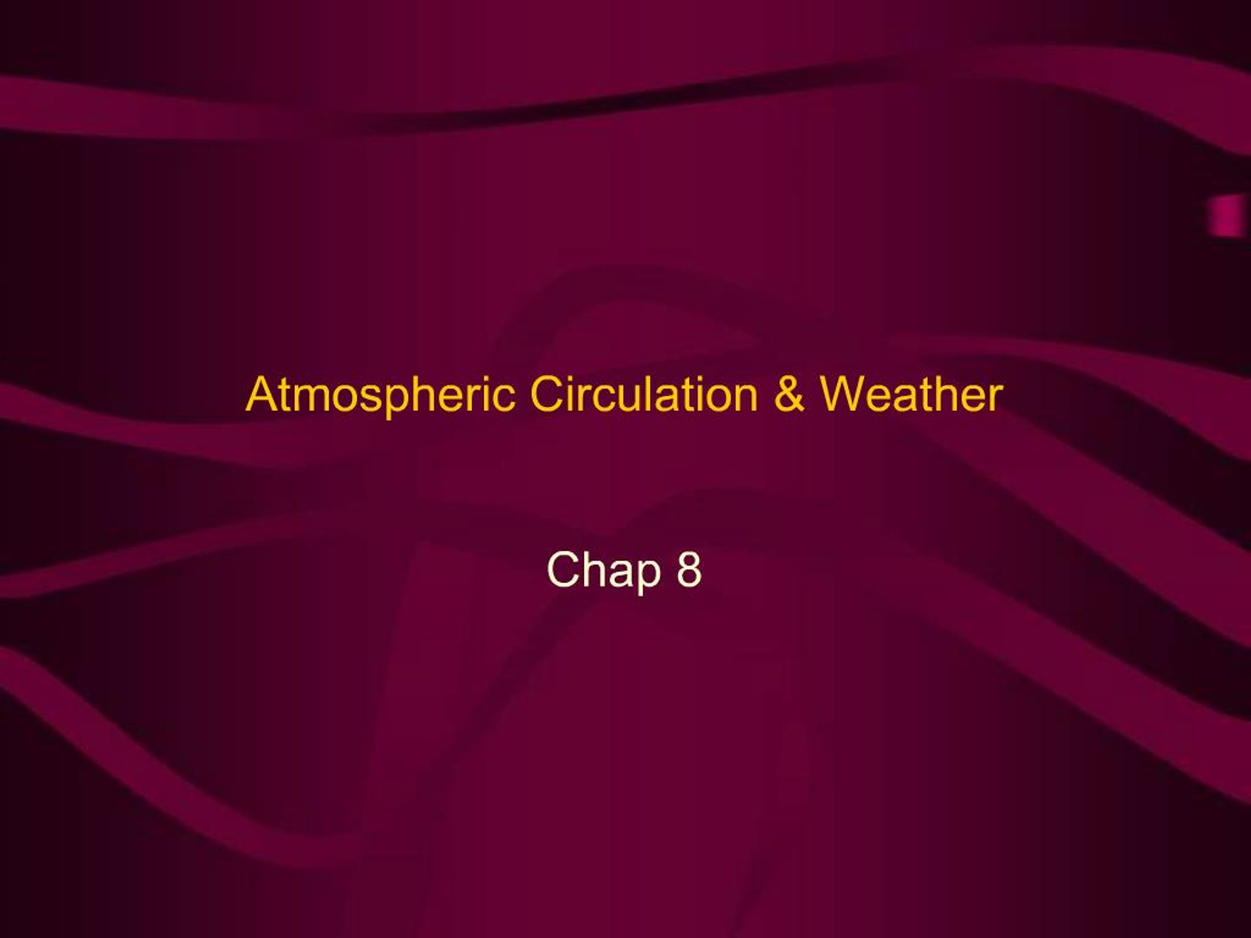 PPT - Atmospheric Circulation Weather PowerPoint Presentation, free ...