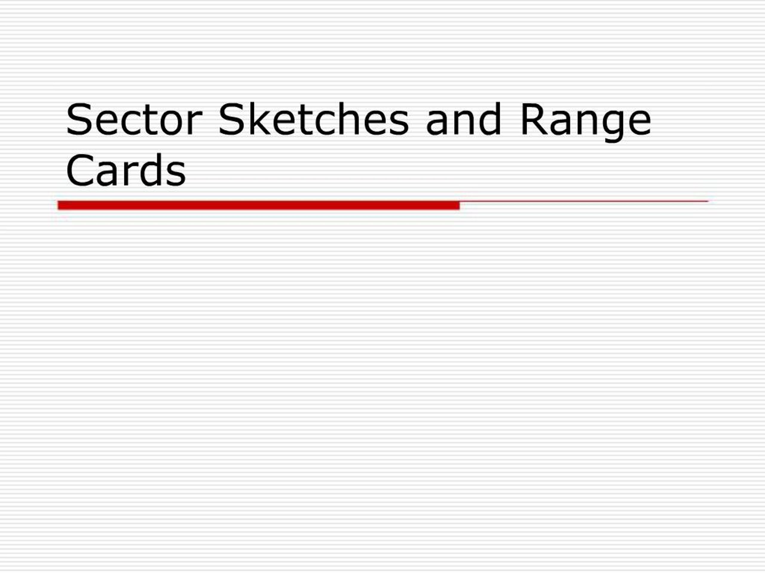 PPT - Sector Sketches and Range Cards PowerPoint Presentation, free ...