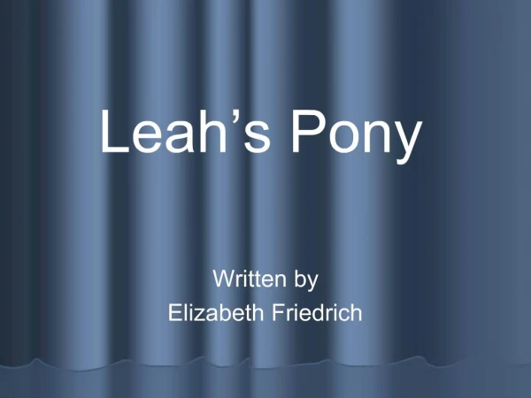 PPT - Leah s Pony PowerPoint Presentation, free download - ID:278352