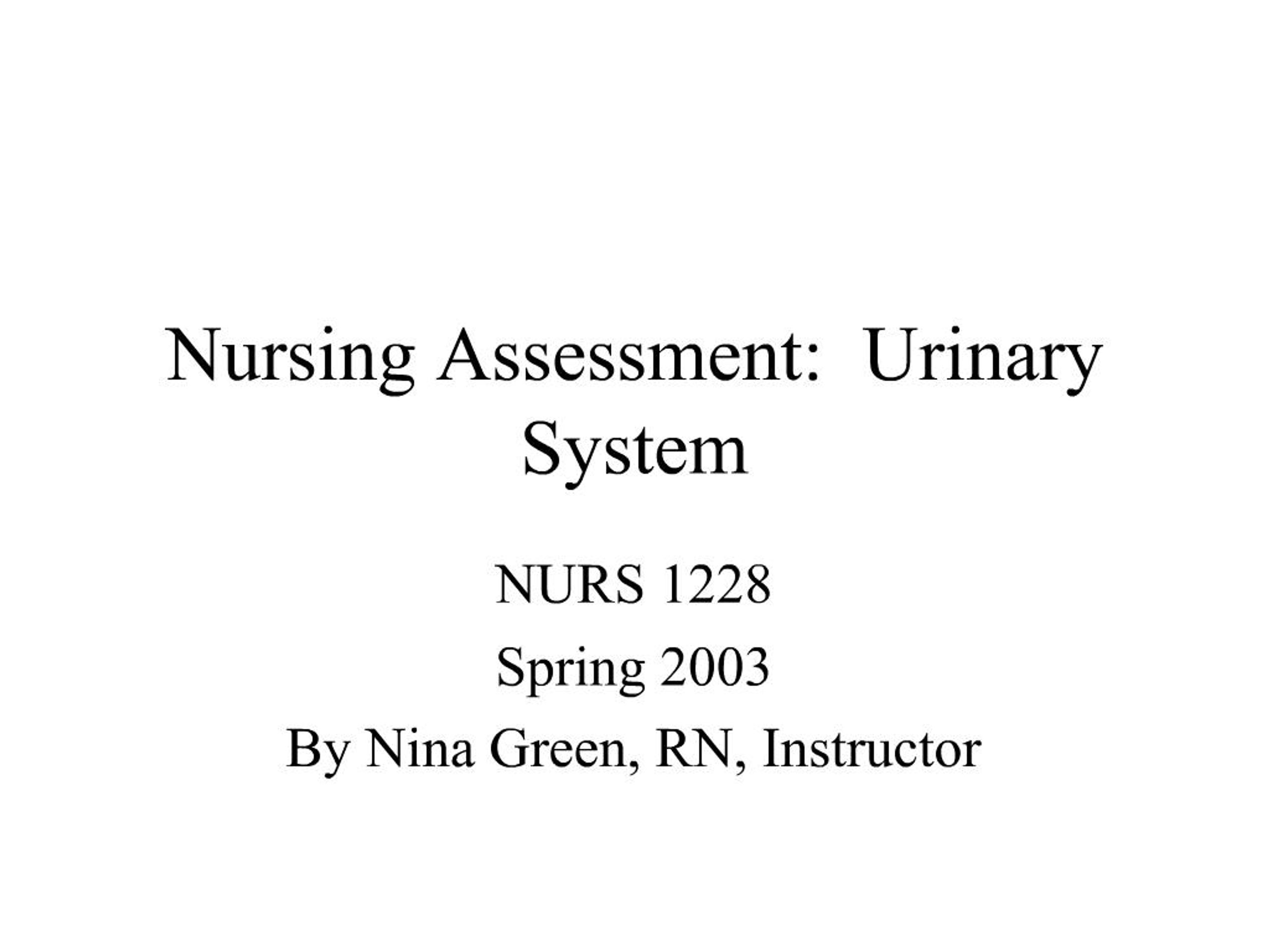 PPT - Nursing Assessment: Urinary System PowerPoint Presentation, free ...
