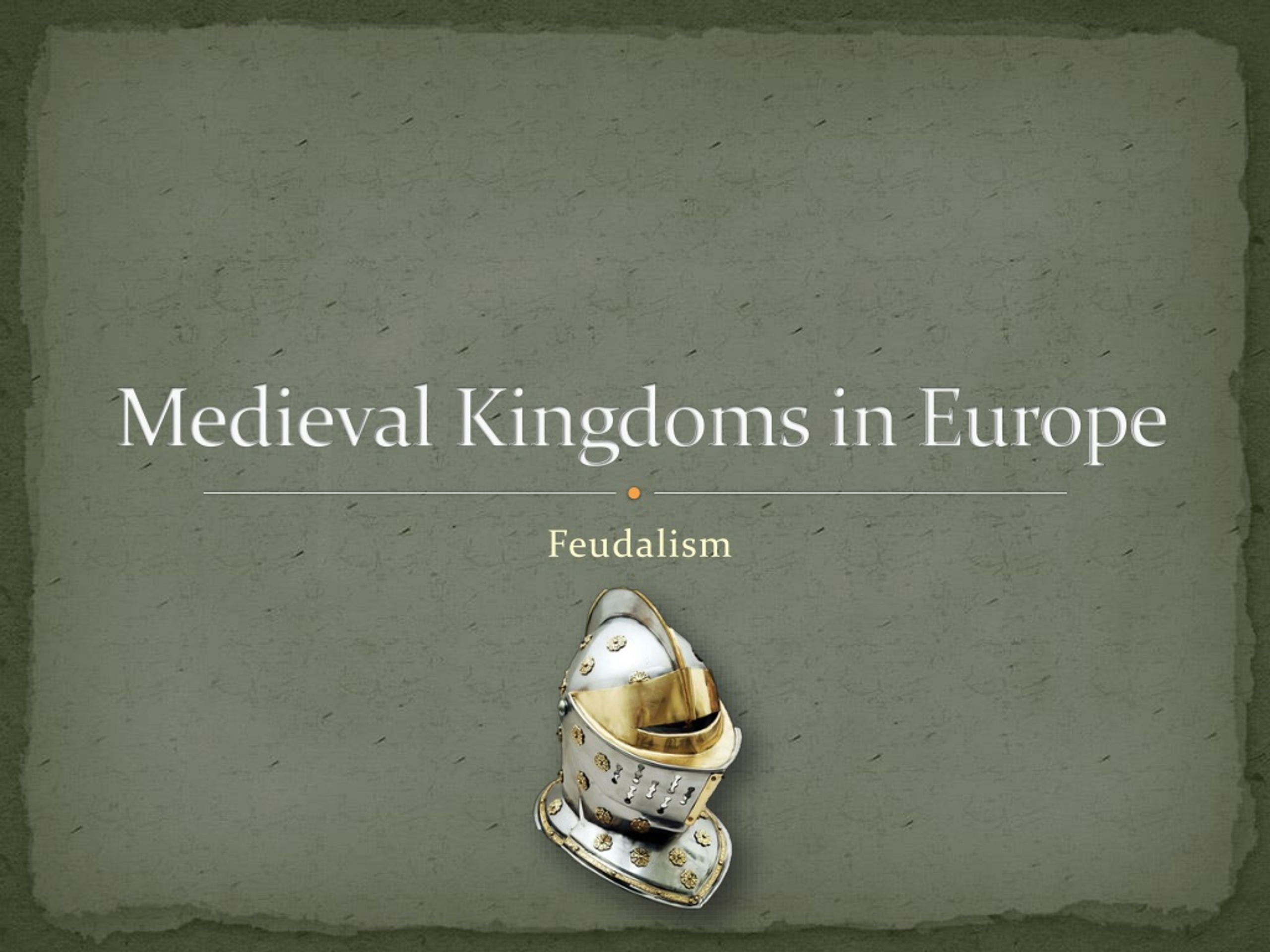 PPT - Medieval Kingdoms in Europe PowerPoint Presentation, free ...