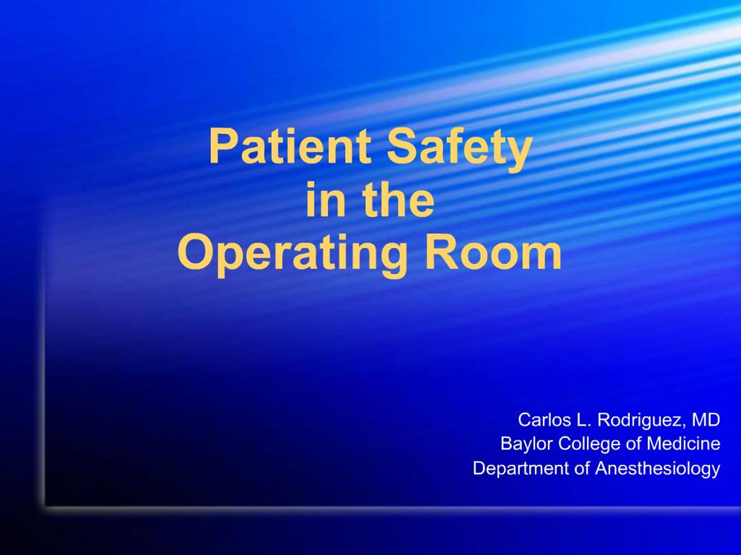 PPT - Patient Safety in the Operating Room PowerPoint Presentation ...
