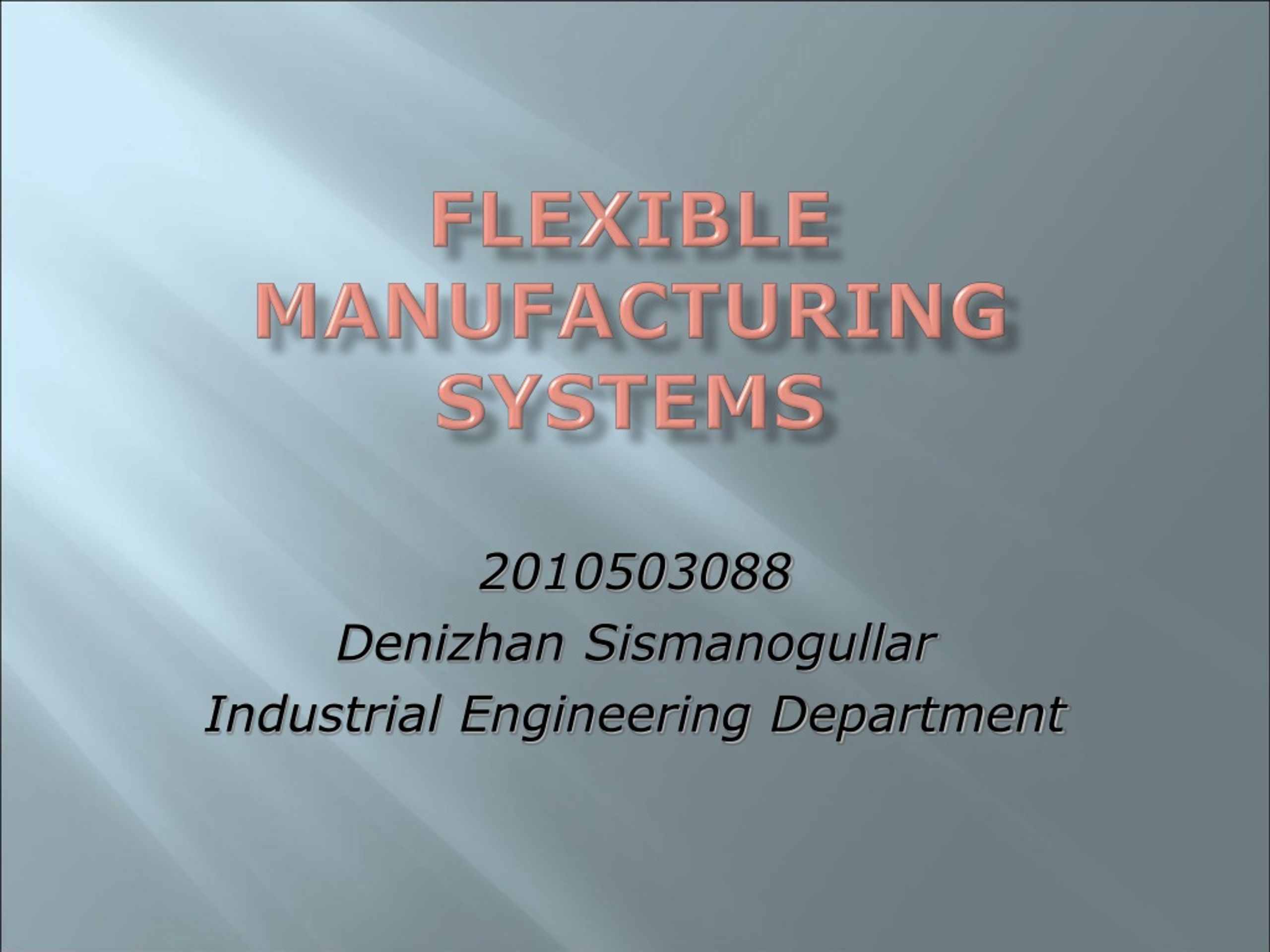 PPT - FLEXIBLE MANUFACTURING SYSTEMS PowerPoint Presentation, free ...