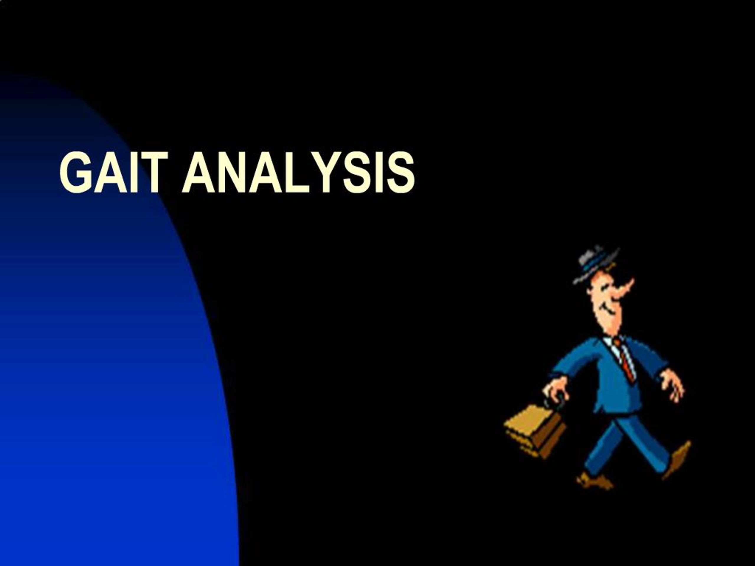 PPT - GAIT ANALYSIS PowerPoint Presentation, free download - ID:294794