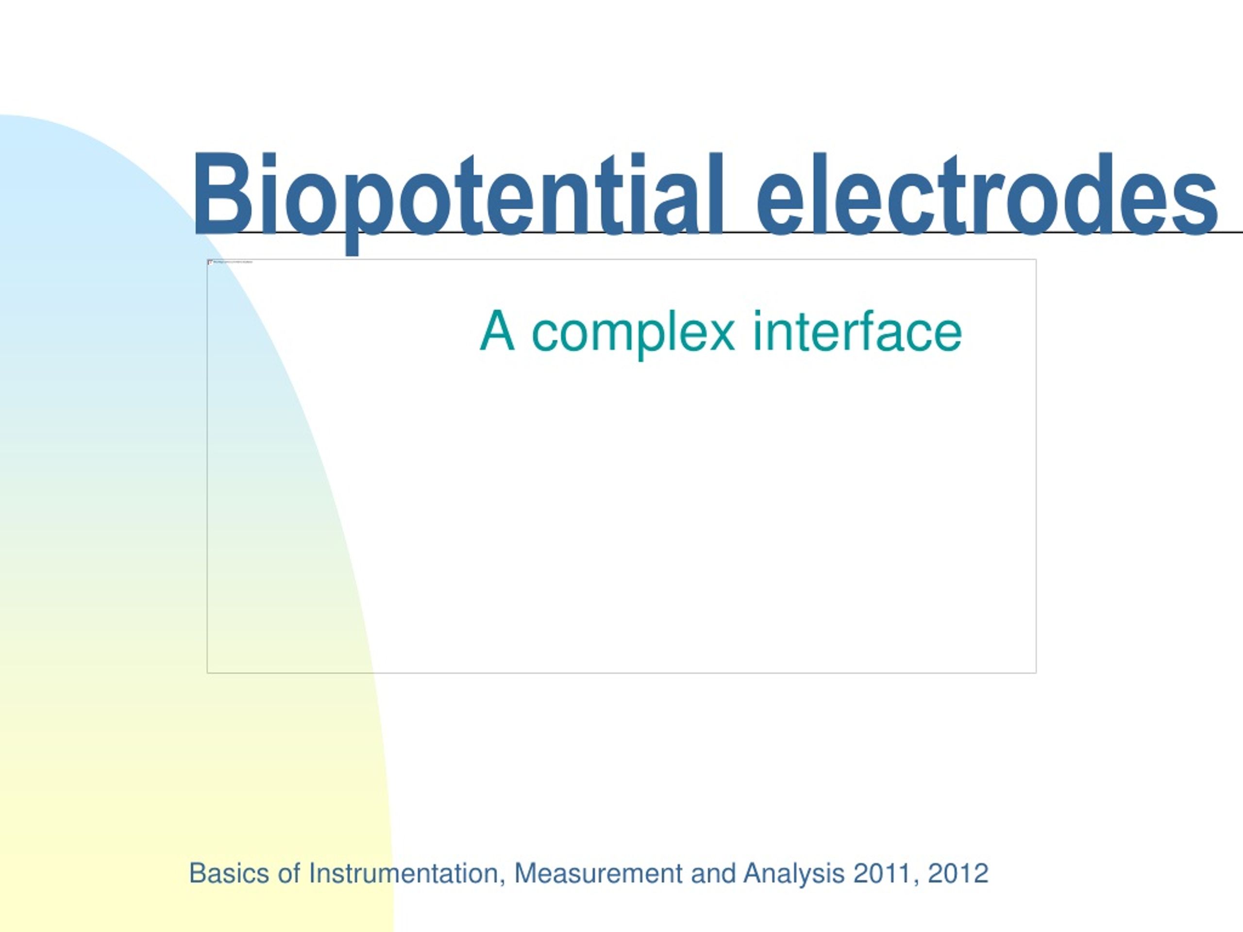 PPT - Biopotential electrodes PowerPoint Presentation, free download ...