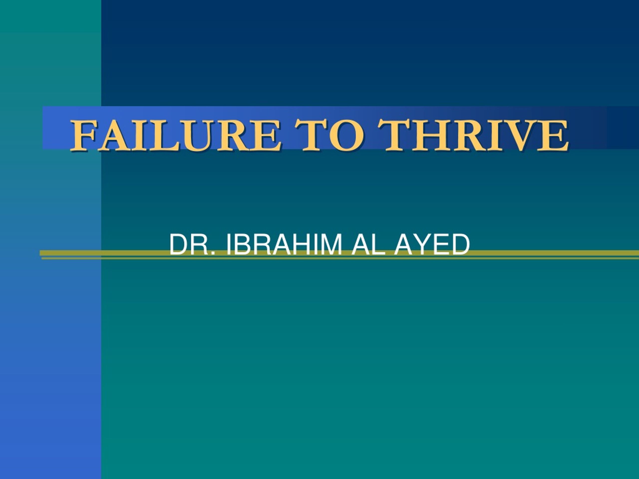 PPT - FAILURE TO THRIVE PowerPoint Presentation, free download - ID:299311