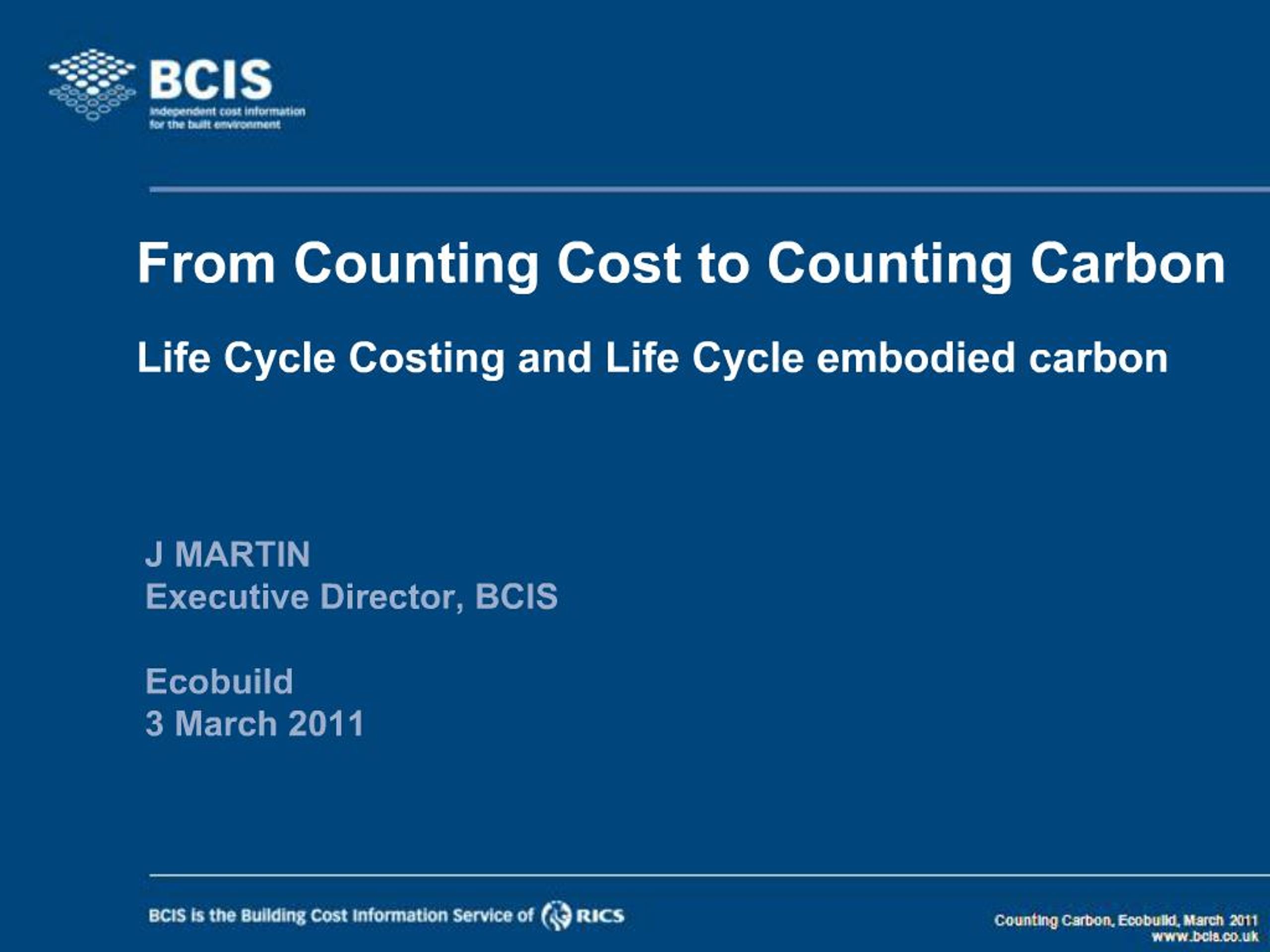 PPT - From Counting Cost to Counting Carbon Life Cycle Costing and Life ...