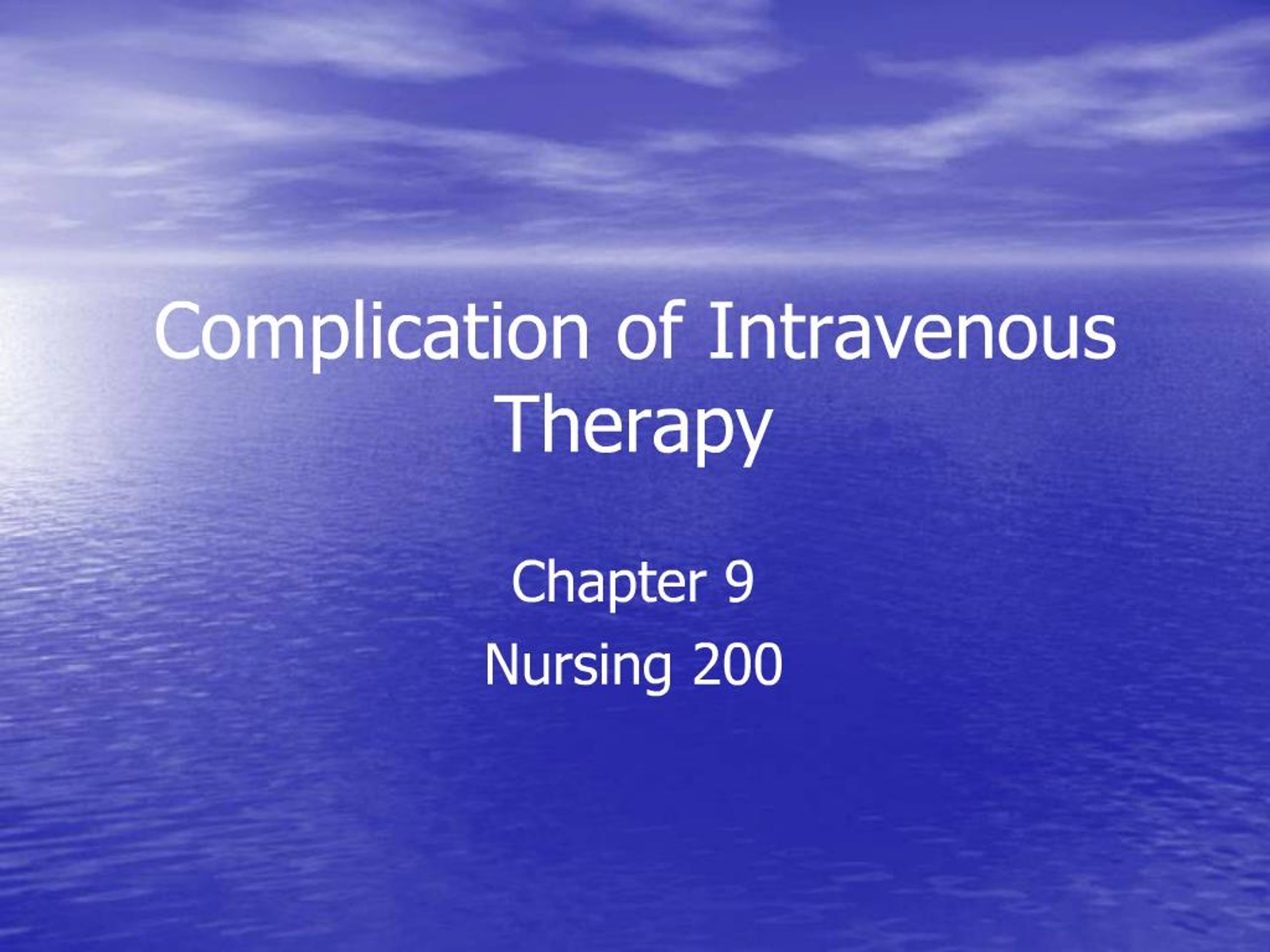 PPT - Complication of Intravenous Therapy PowerPoint Presentation, free ...