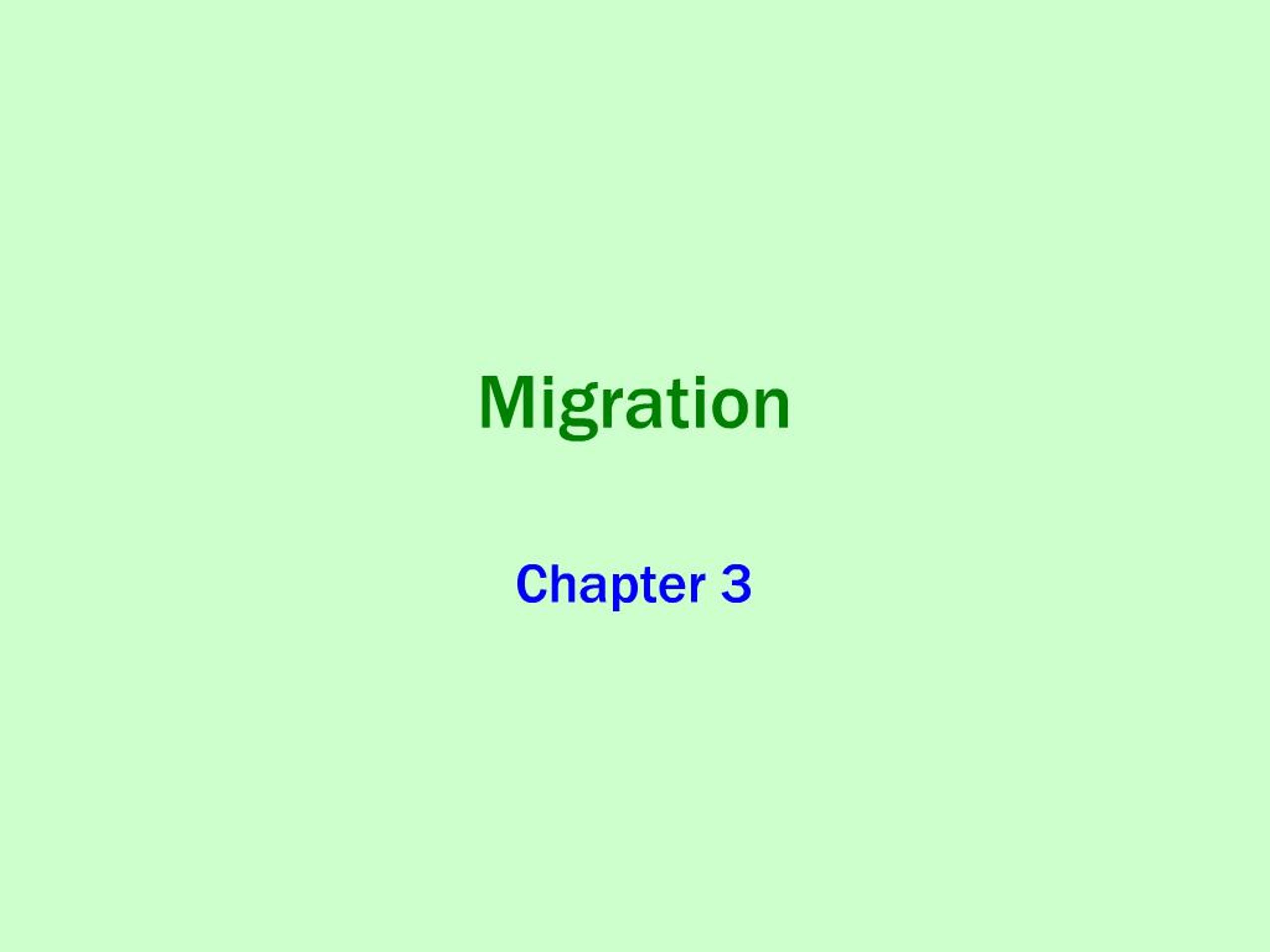 PPT - Migration PowerPoint Presentation, free download - ID:300286