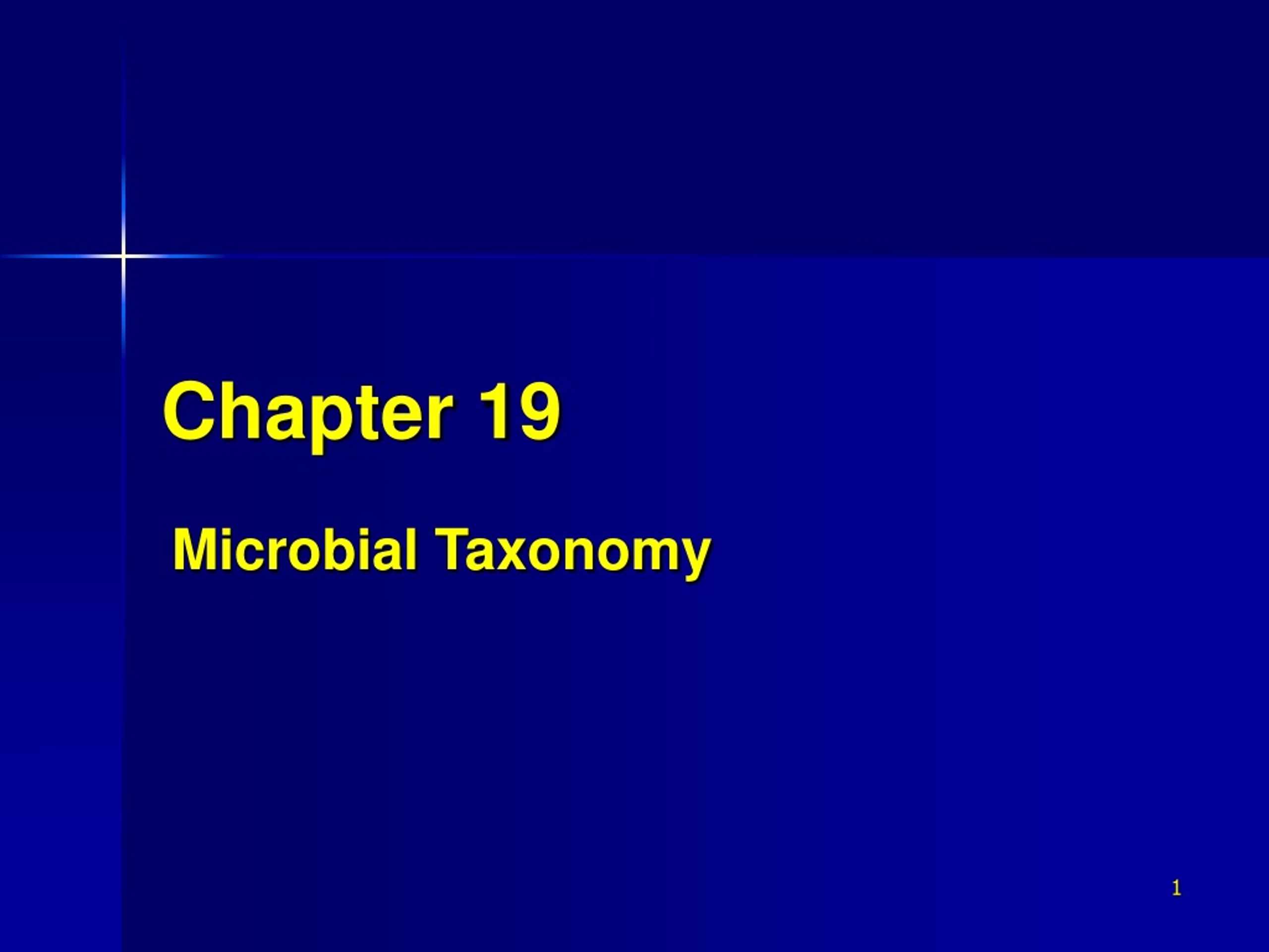 PPT - Chapter 19 Microbial Taxonomy 2 PowerPoint Presentation, free ...