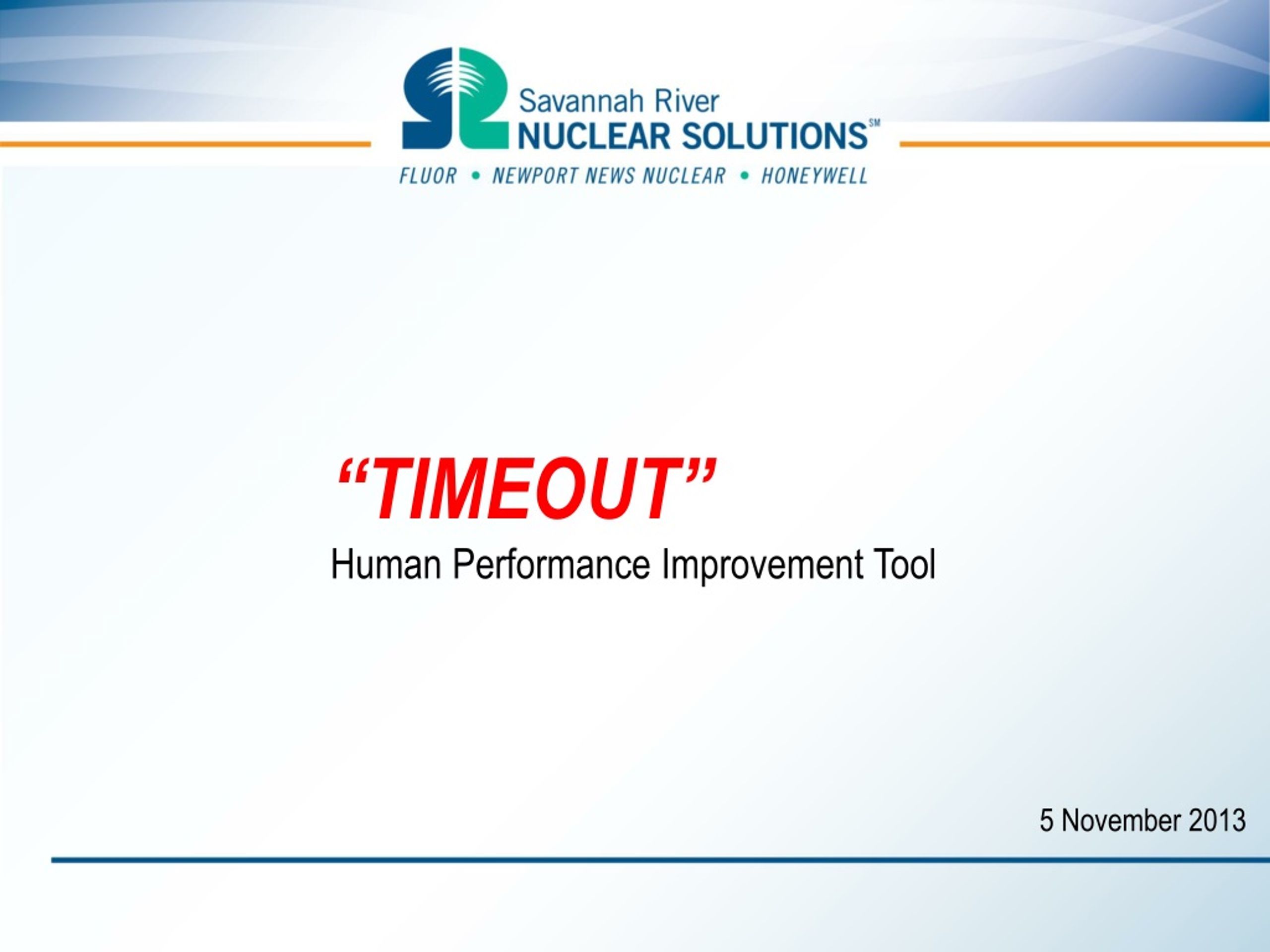 PPT - “TIMEOUT” Human Performance Improvement Tool PowerPoint ...
