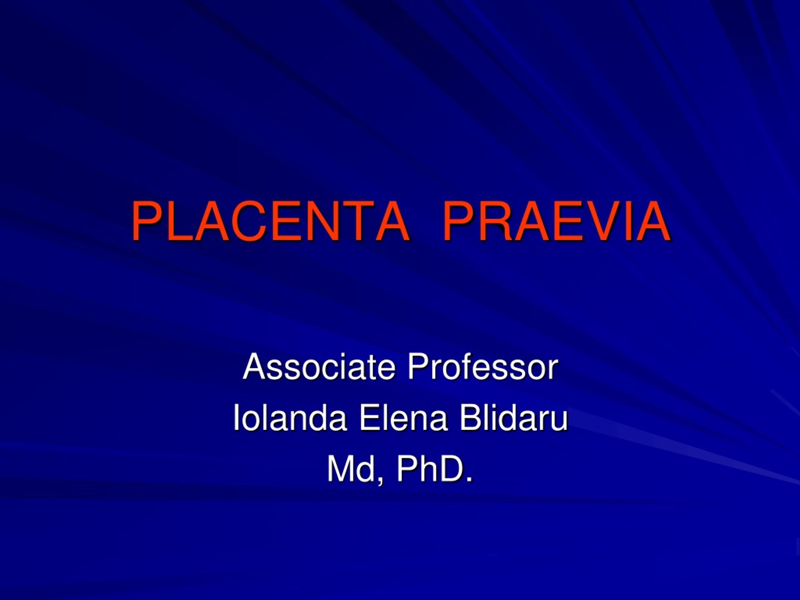 PPT - PLACENTA PRAEVIA PowerPoint Presentation, free download - ID:303028