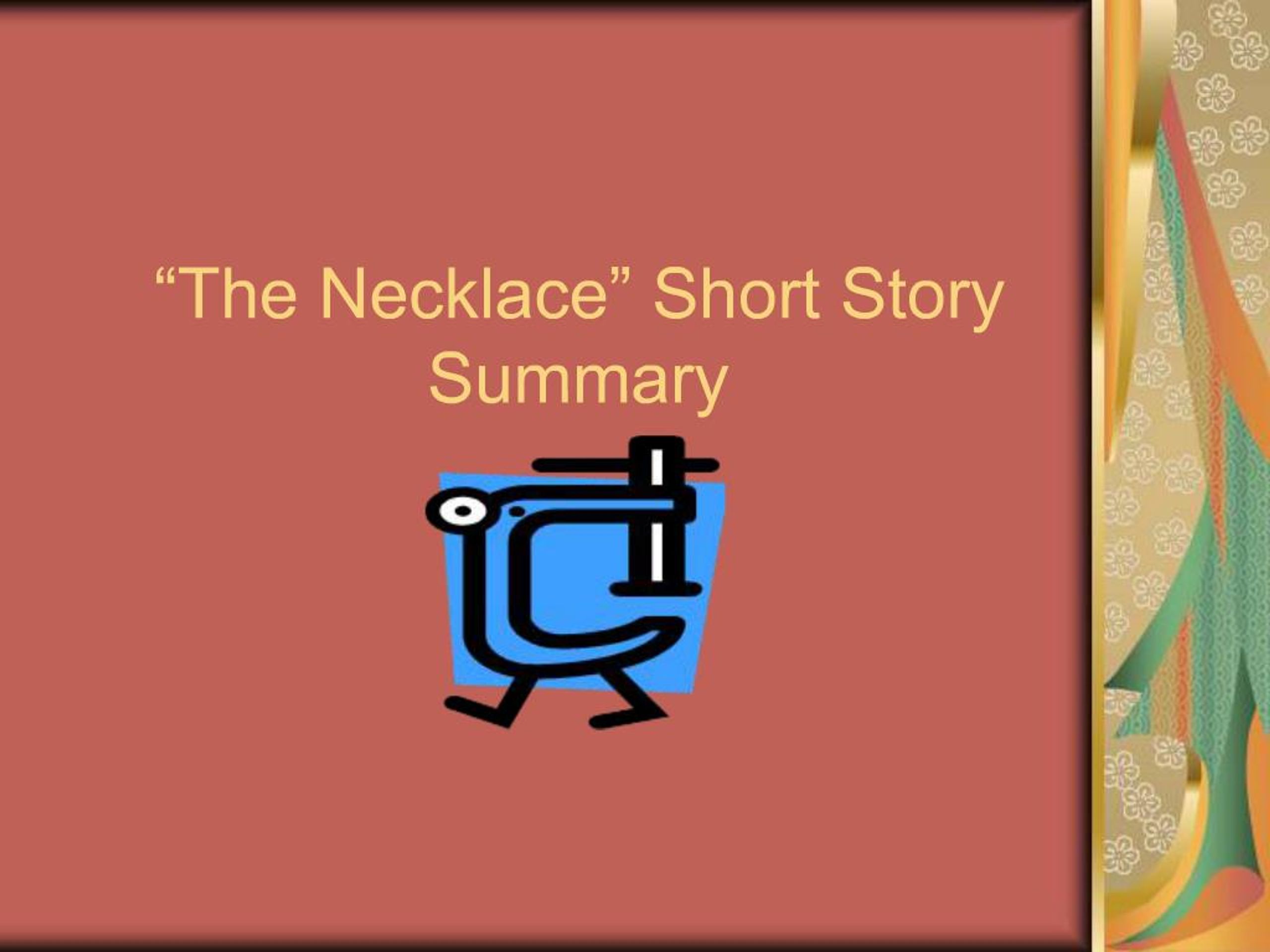 PPT - The Necklace Short Story Summary PowerPoint Presentation, free ...