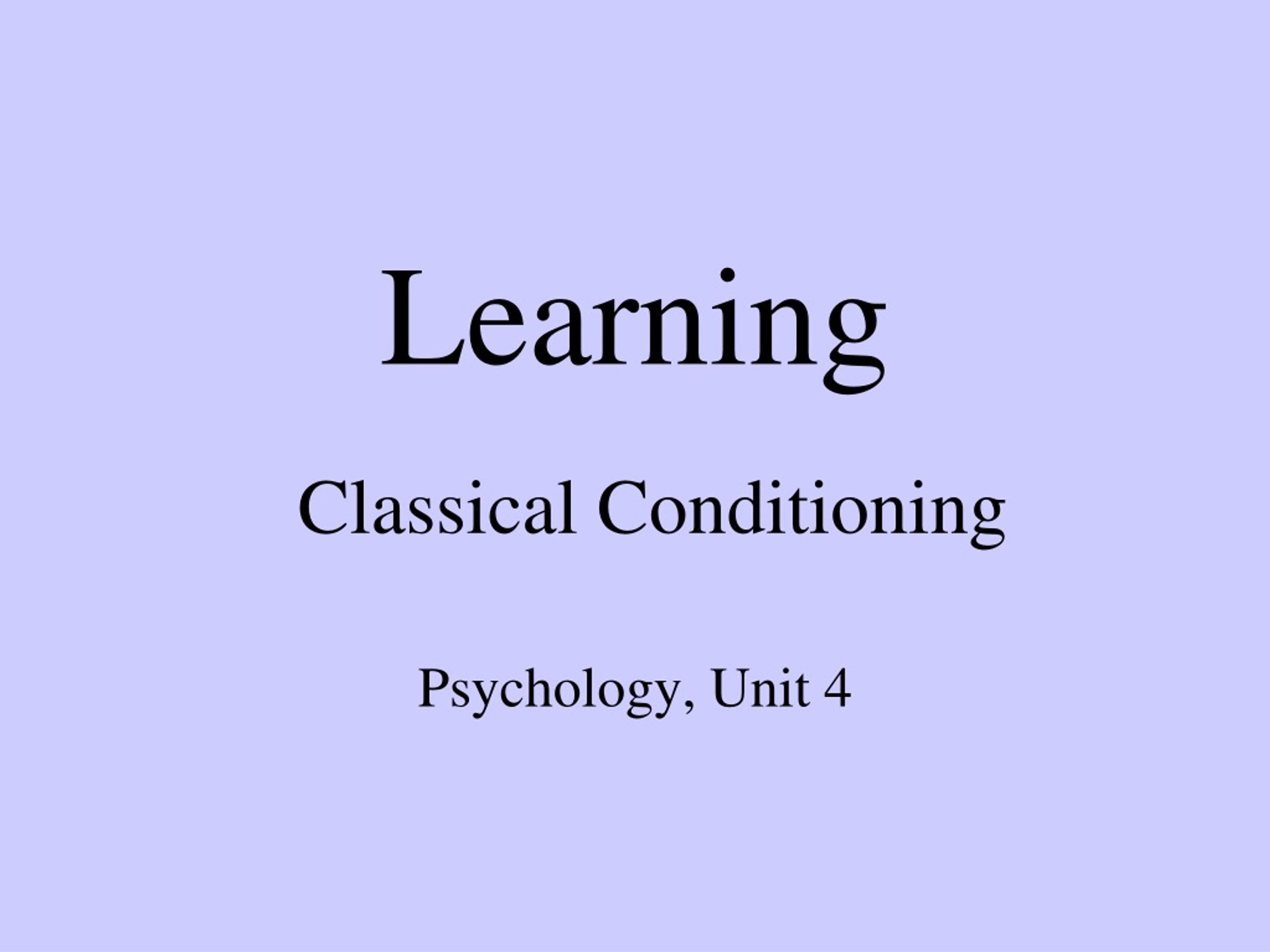 PPT - Learning Classical Conditioning PowerPoint Presentation, free ...