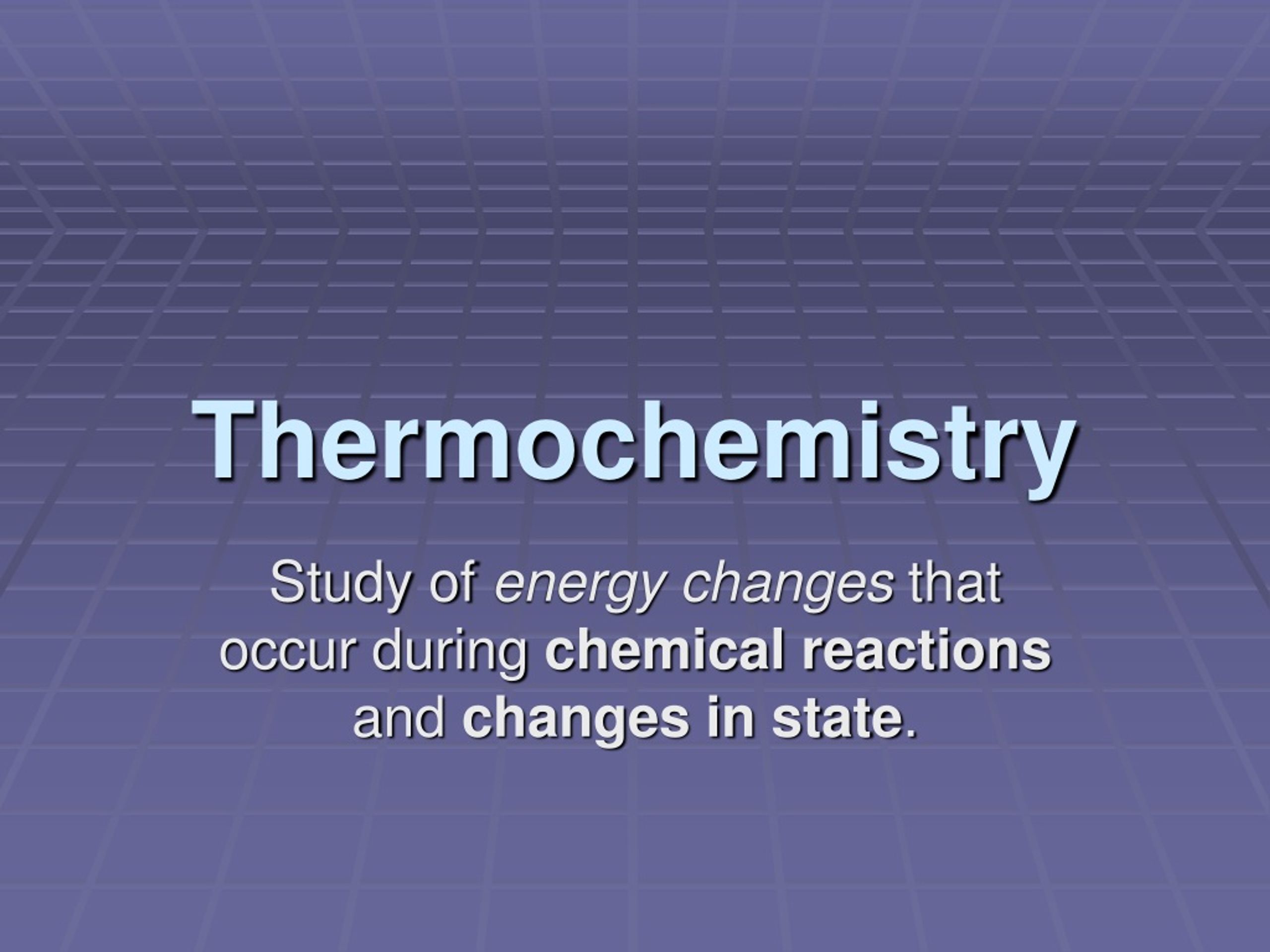 PPT - Thermochemistry PowerPoint Presentation, free download - ID:314871