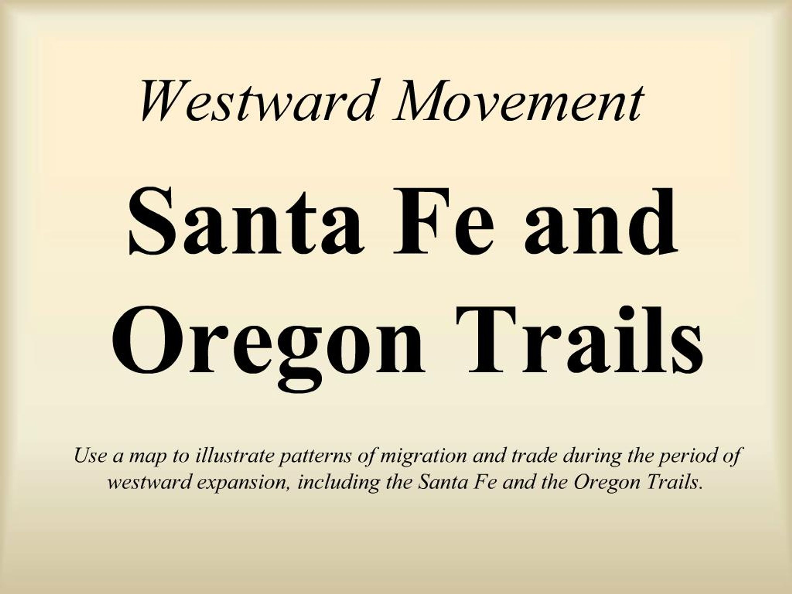 PPT - Westward Movement PowerPoint Presentation, free download - ID:315107