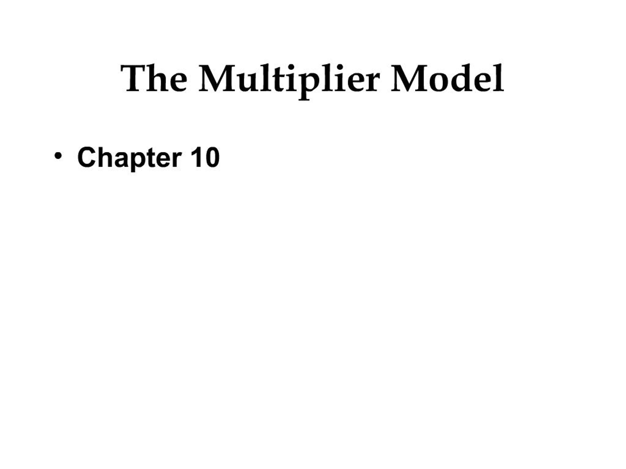 PPT - The Multiplier Model PowerPoint Presentation, free download - ID ...