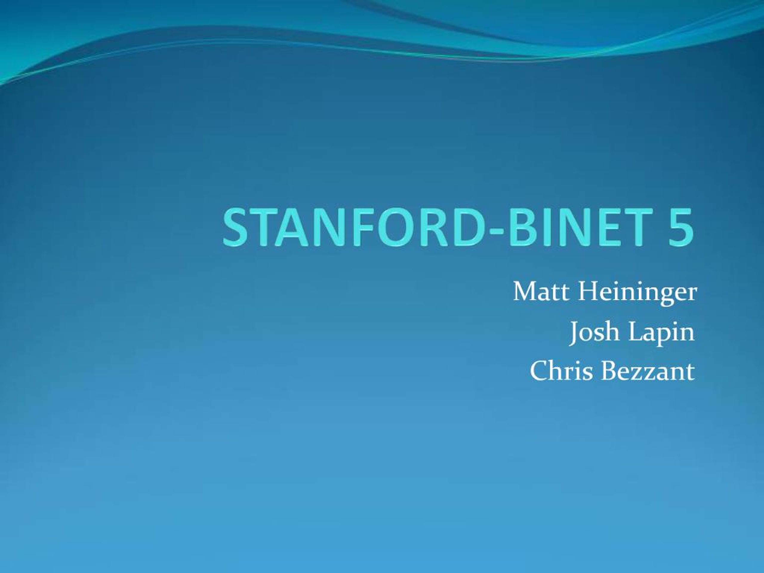 PPT - STANFORD-BINET 5 PowerPoint Presentation, free download - ID:325339