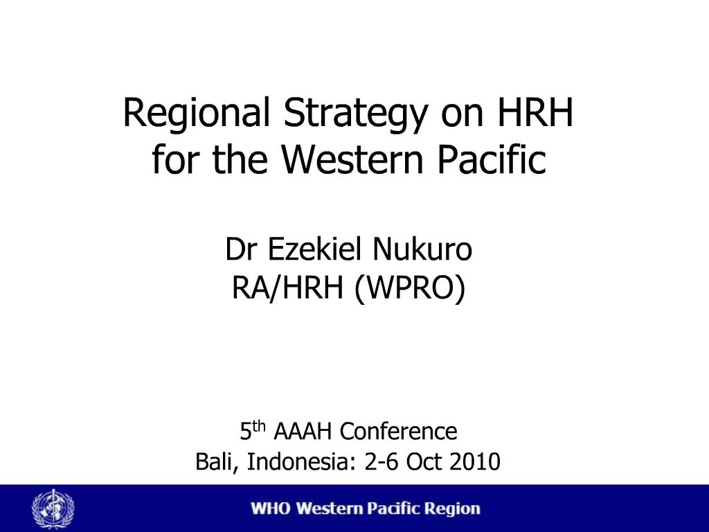 PPT - Regional Strategy on HRH for the Western Pacific Dr Ezekiel ...