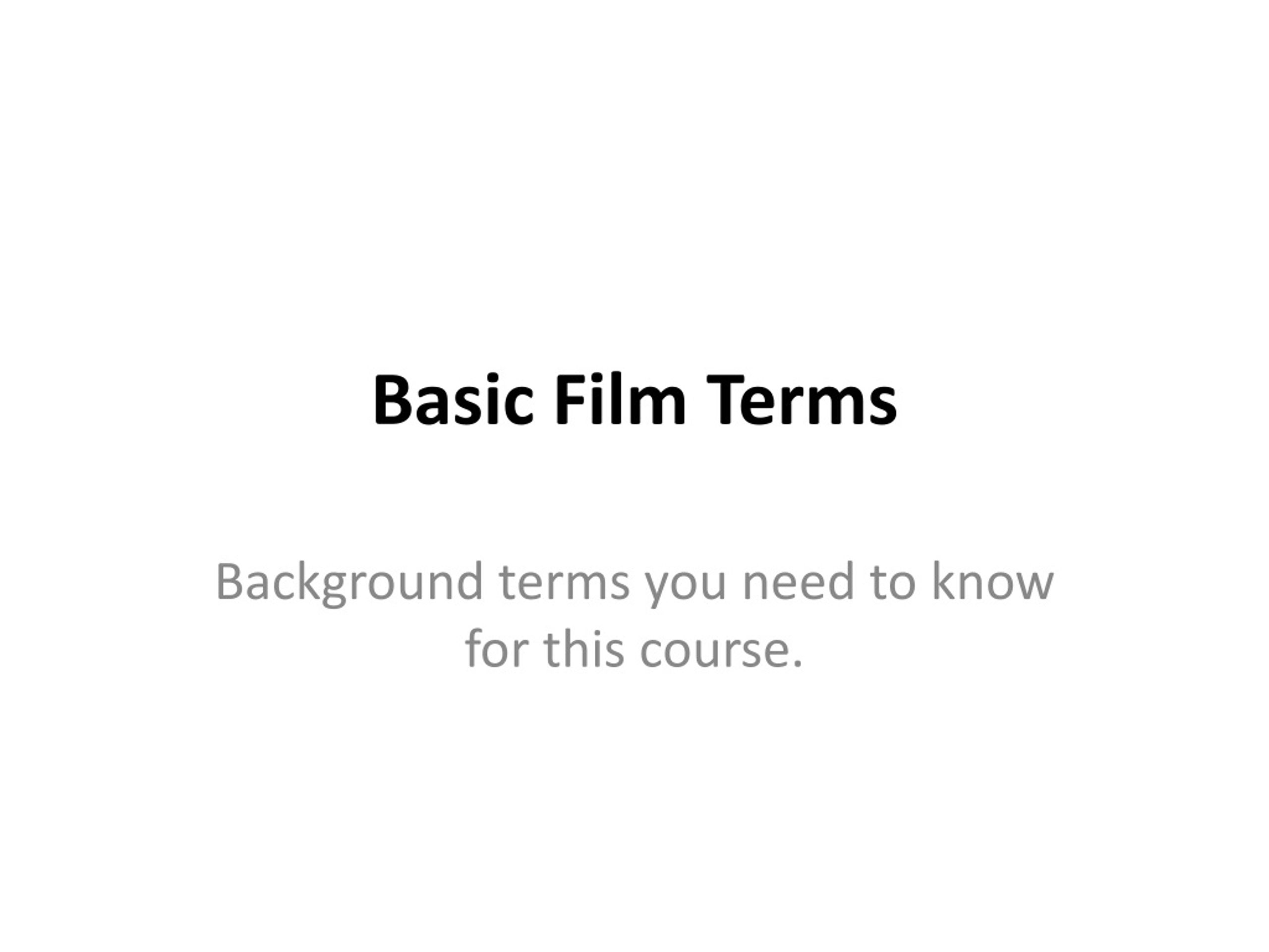 PPT - Basic Film Terms PowerPoint Presentation, free download - ID:331800