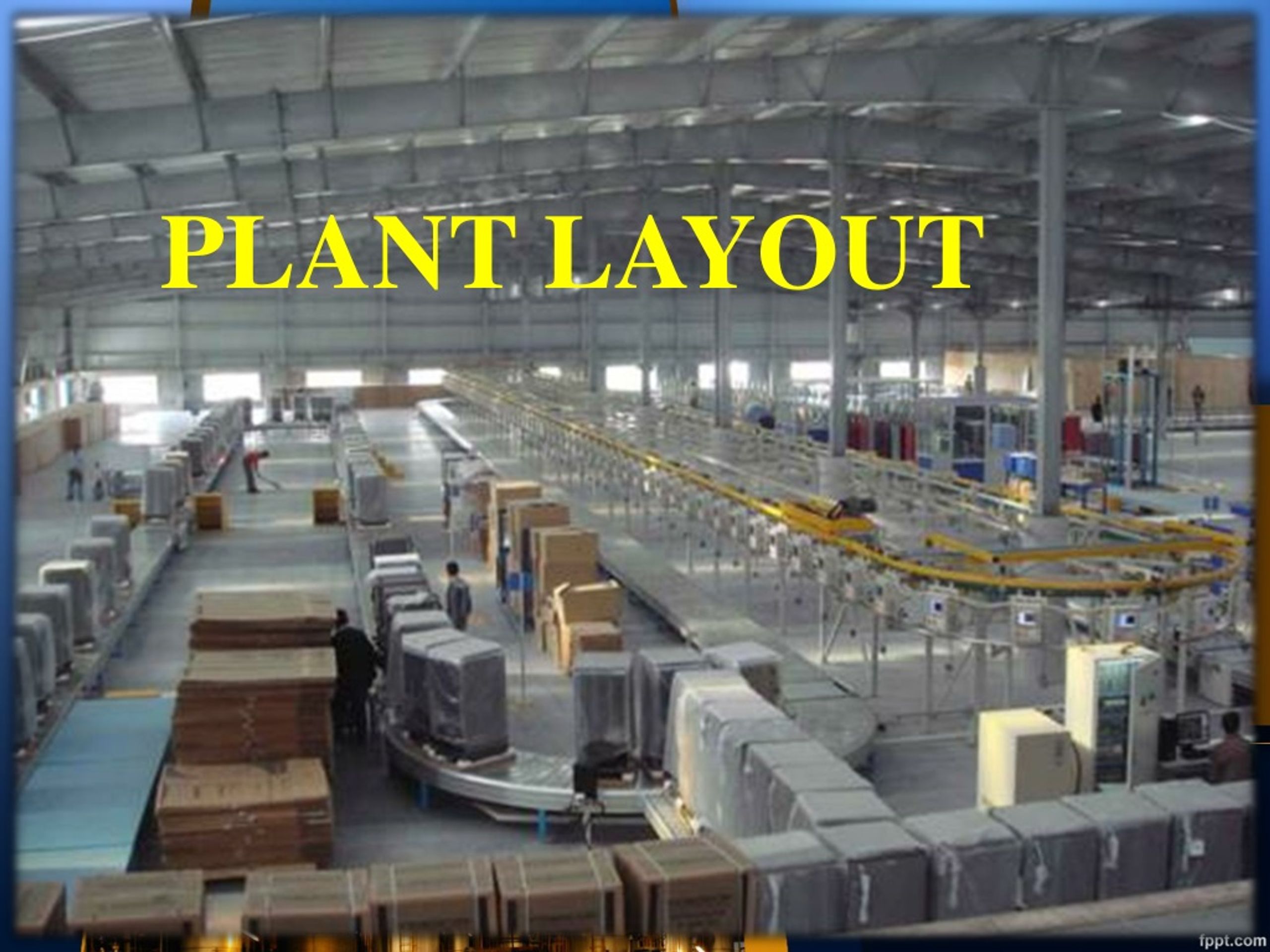 PPT - PLANT LAYOUT PowerPoint Presentation, free download - ID:338402