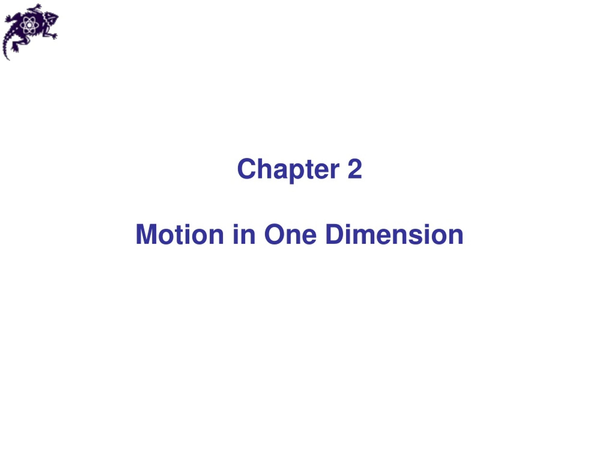 PPT - Chapter 2 Motion in One Dimension PowerPoint Presentation, free ...