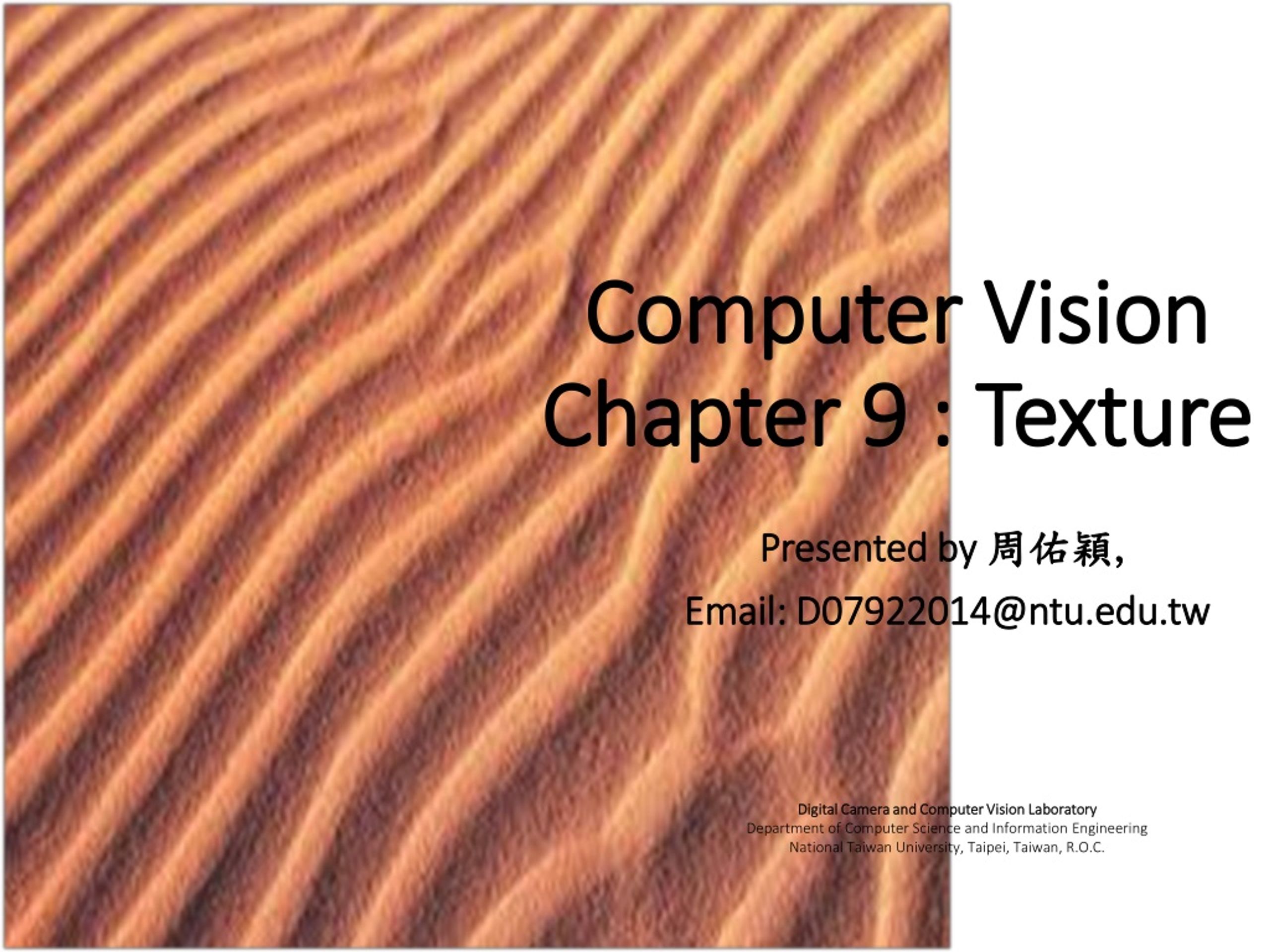 PPT - Computer Vision Chapter 9 : Texture PowerPoint Presentation, free ...