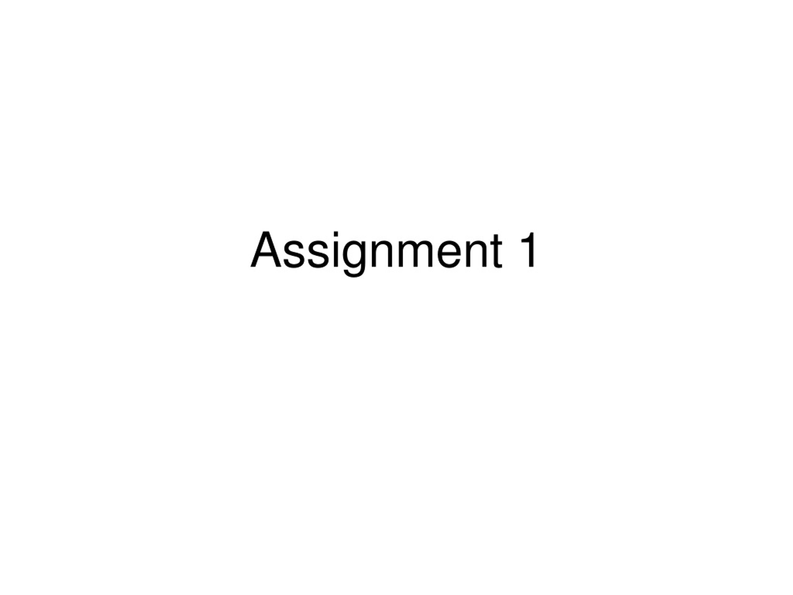 Ppt Assignment 1 Powerpoint Presentation Free Download Id 351981