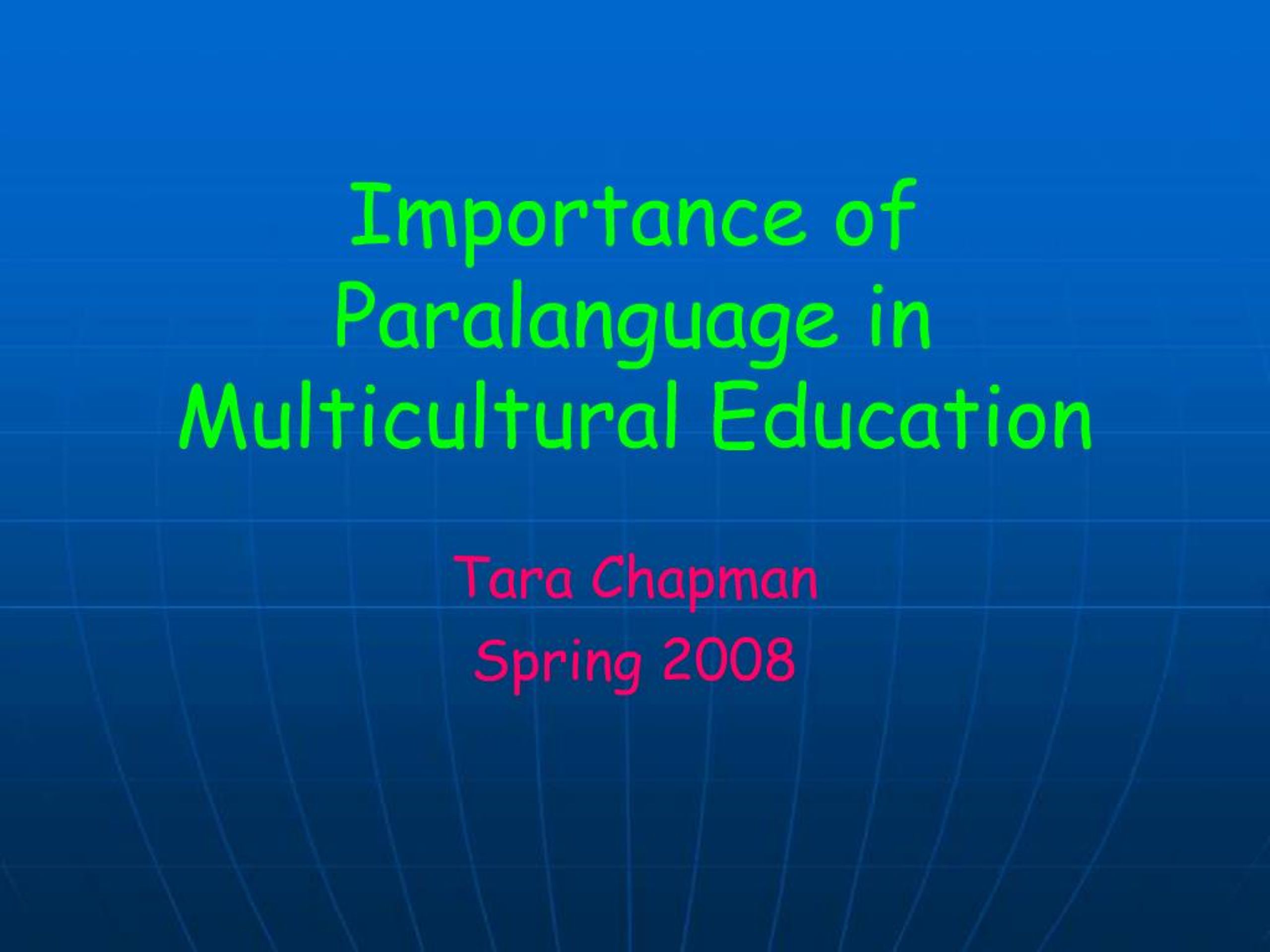 PPT - Importance of Paralanguage in Multicultural Education PowerPoint ...