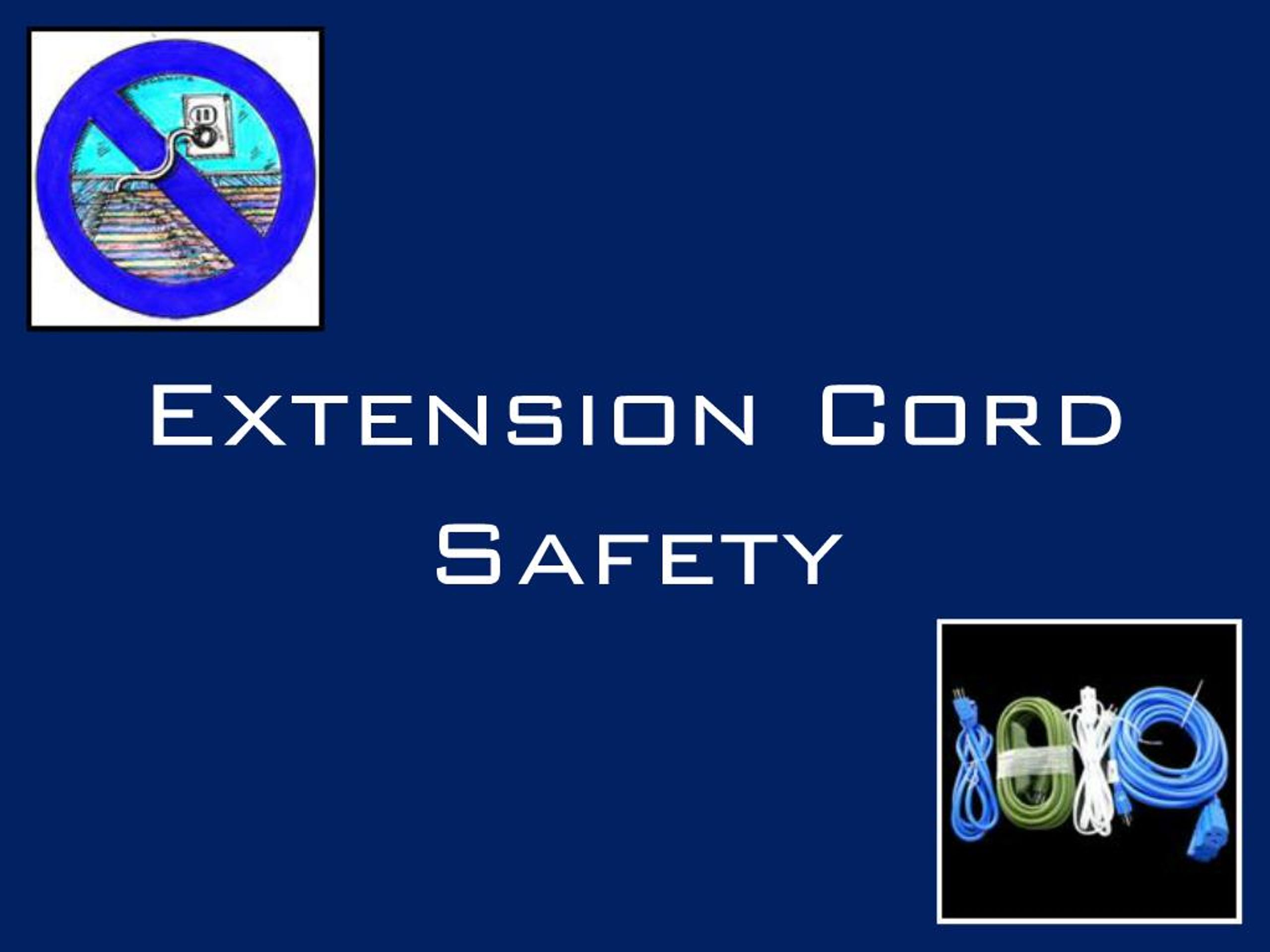 PPT - Extension Cord Safety PowerPoint Presentation, free download - ID ...
