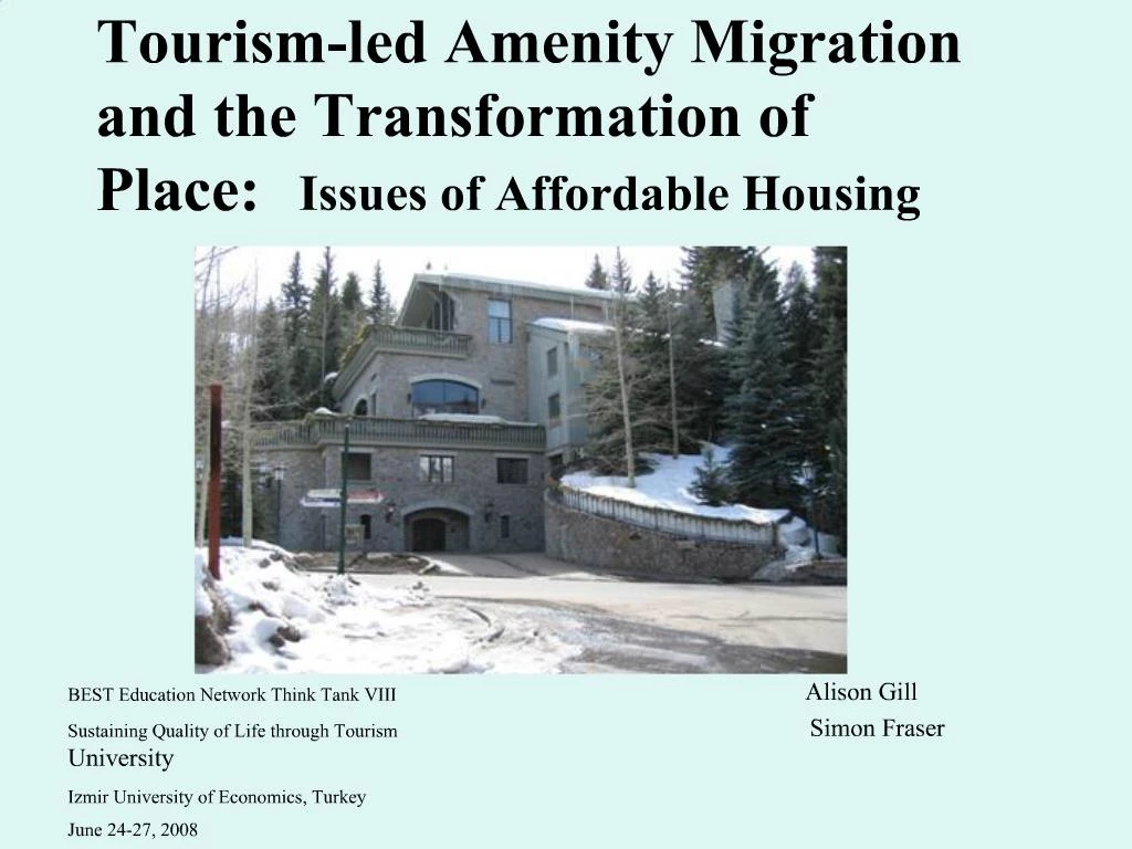 PPT - Tourism-led Amenity Migration and the Transformation of Place ...