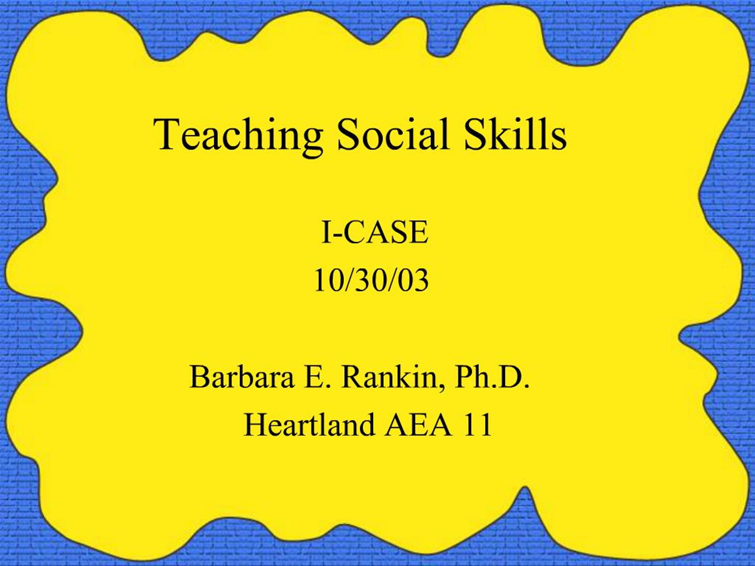 PPT - Teaching Social Skills PowerPoint Presentation, free download ...