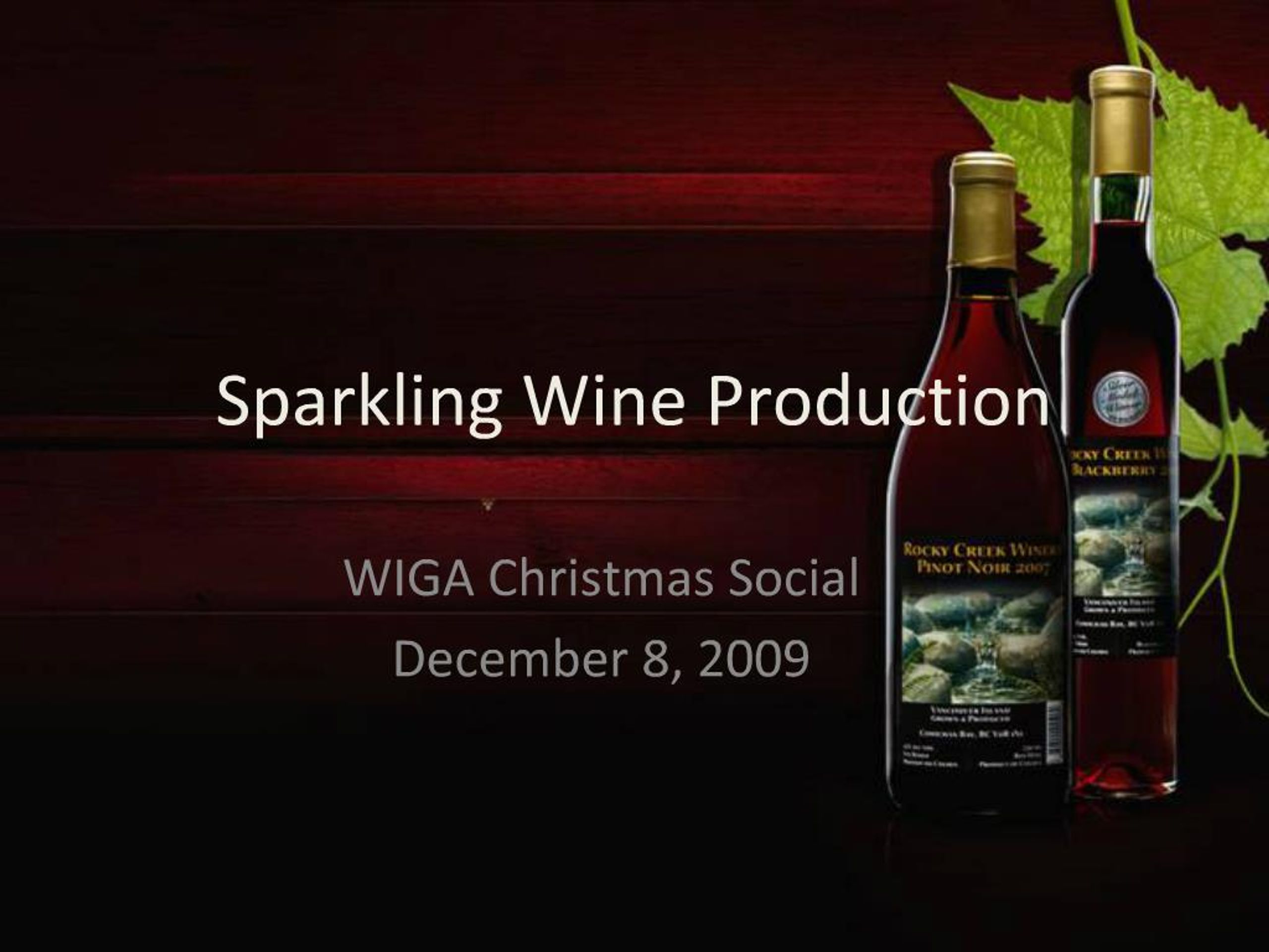 PPT - Sparkling Wine Production PowerPoint Presentation, free download ...