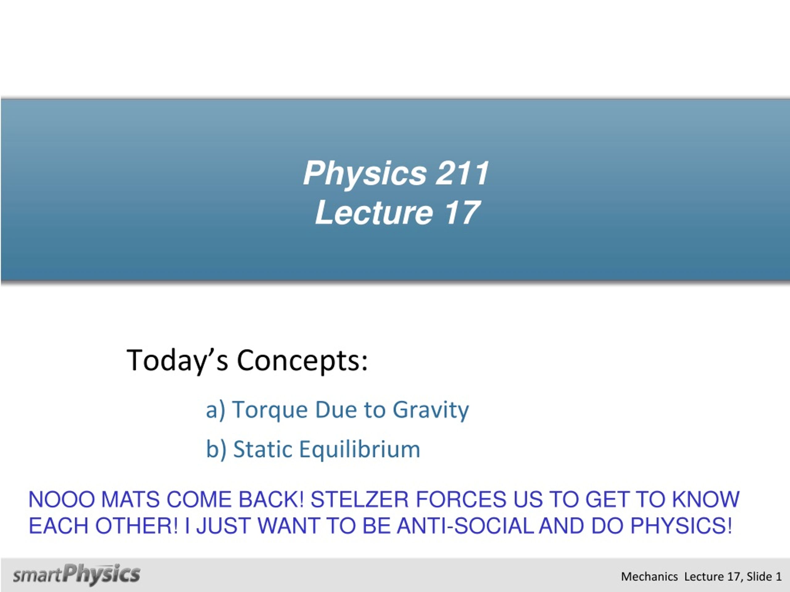 PPT - Physics 211 Lecture 17 PowerPoint Presentation, free download ...