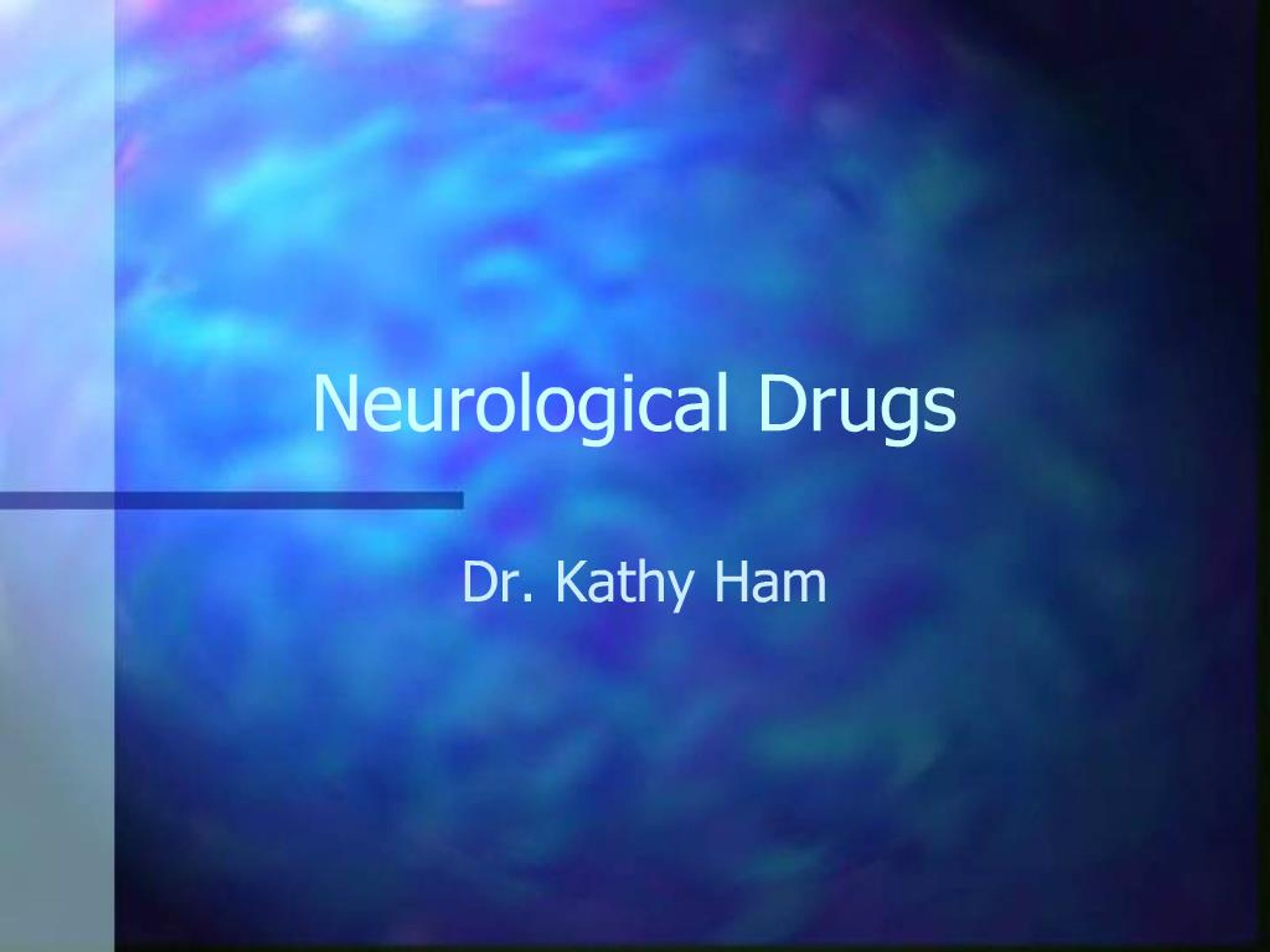 PPT - Neurological Drugs PowerPoint Presentation, free download - ID:370026