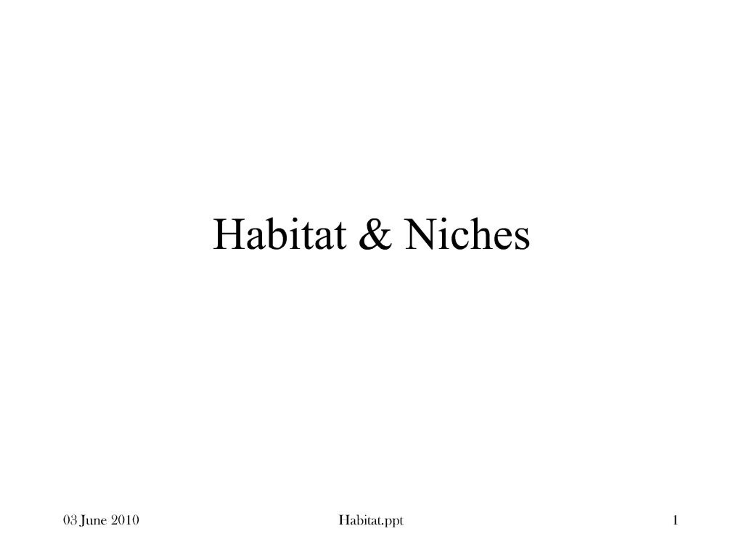 PPT - Habitat Niches PowerPoint Presentation, free download - ID:370562