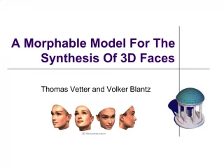 PPT - A Morphable Model For The Synthesis Of 3D Faces PowerPoint ...